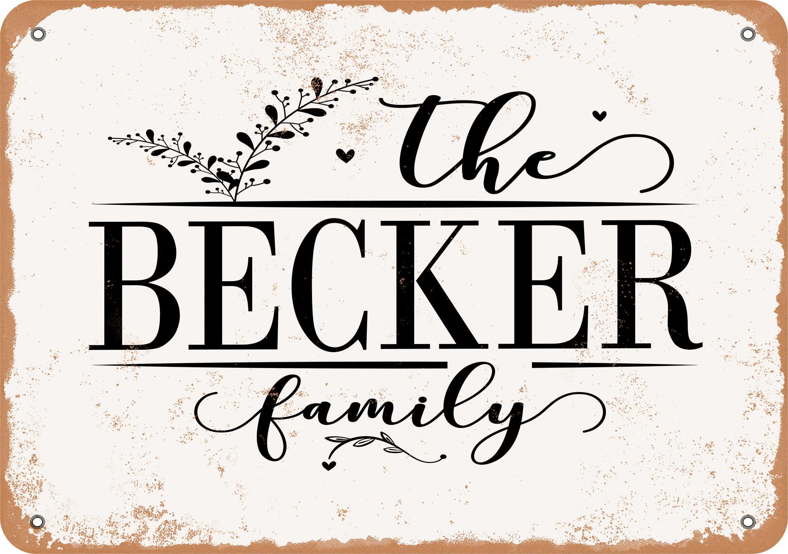10 x 14 Metal Sign - The Becker Family (Style 2) - Vintage Rusty Look ...