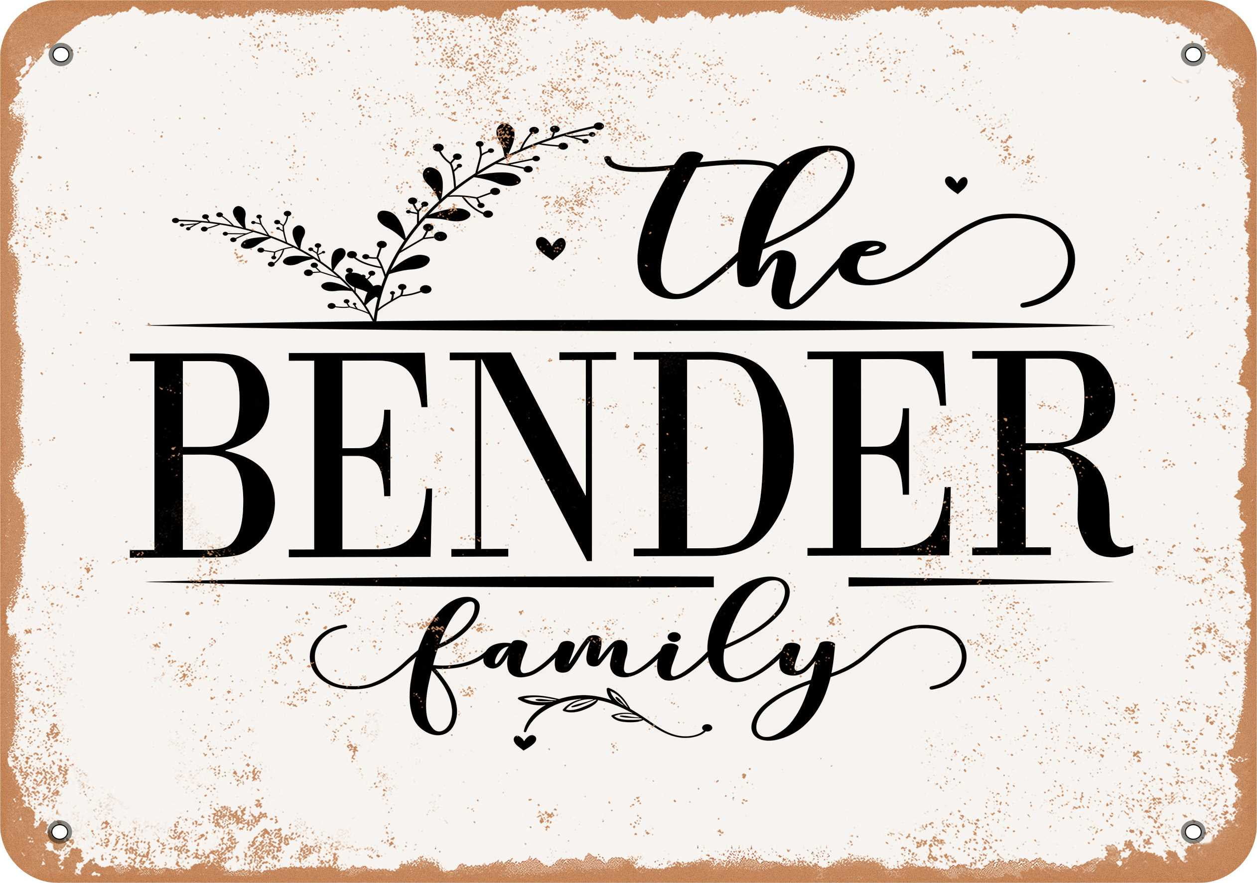 10 x 14 Metal Sign - The Bender Family (Style 2) - Vintage Rusty Look ...