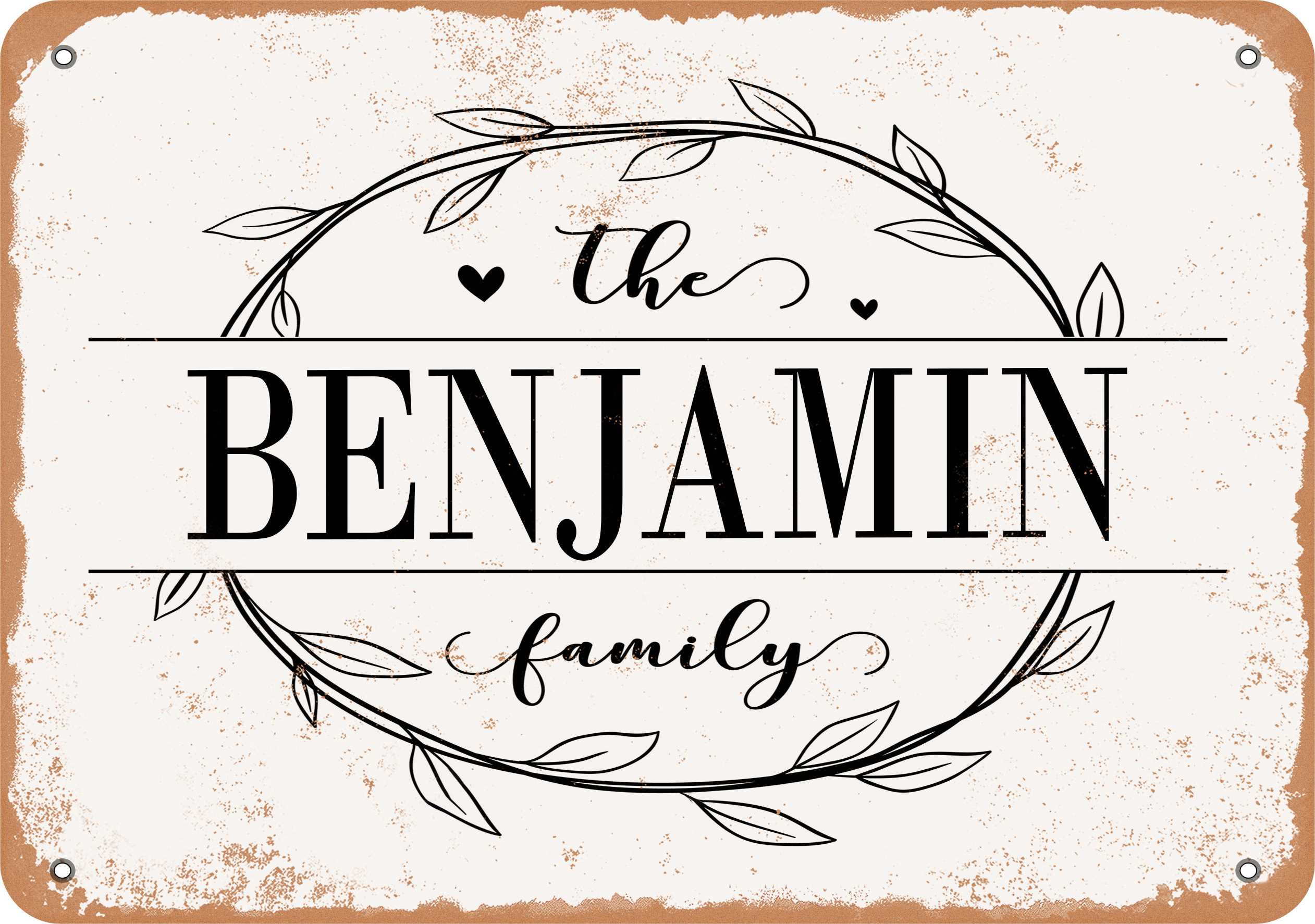 10 x 14 Metal Sign - The Benjamin Family (Style 1) - Vintage Rusty Look ...