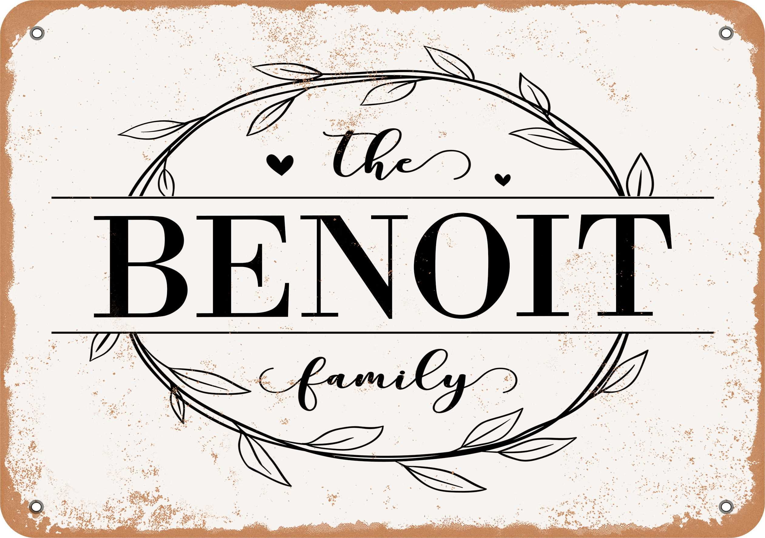 10 x 14 Metal Sign - The Benoit Family (Style 1) - Vintage Rusty Look ...