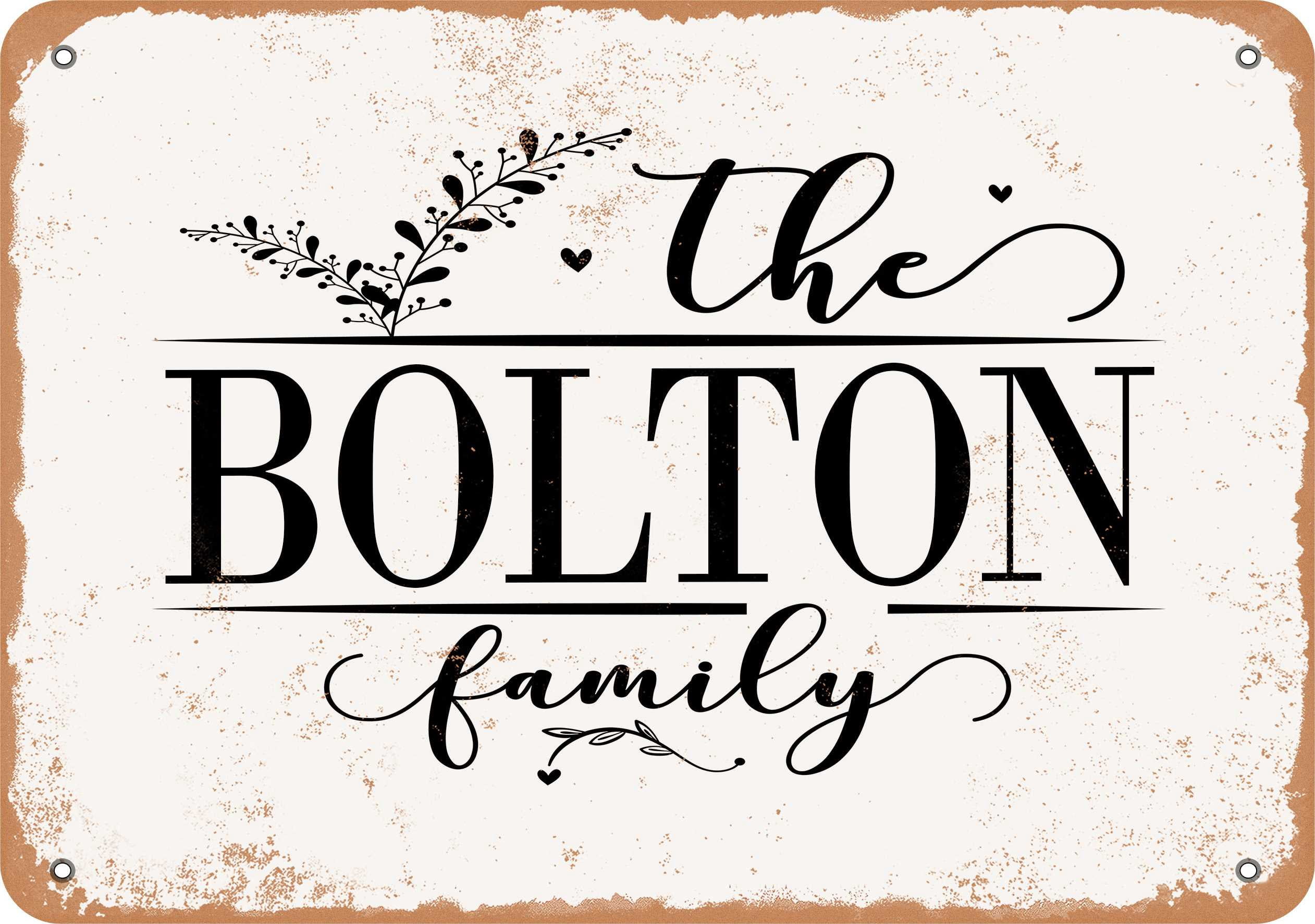 10 x 14 Metal Sign - The Bolton Family (Style 2) - Vintage Rusty Look ...