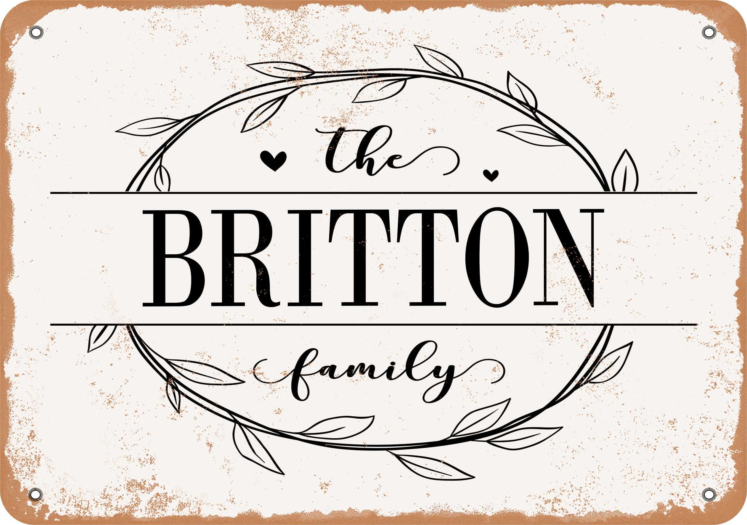 10 x 14 Metal Sign - The Britton Family (Style 1) - Vintage Rusty Look ...