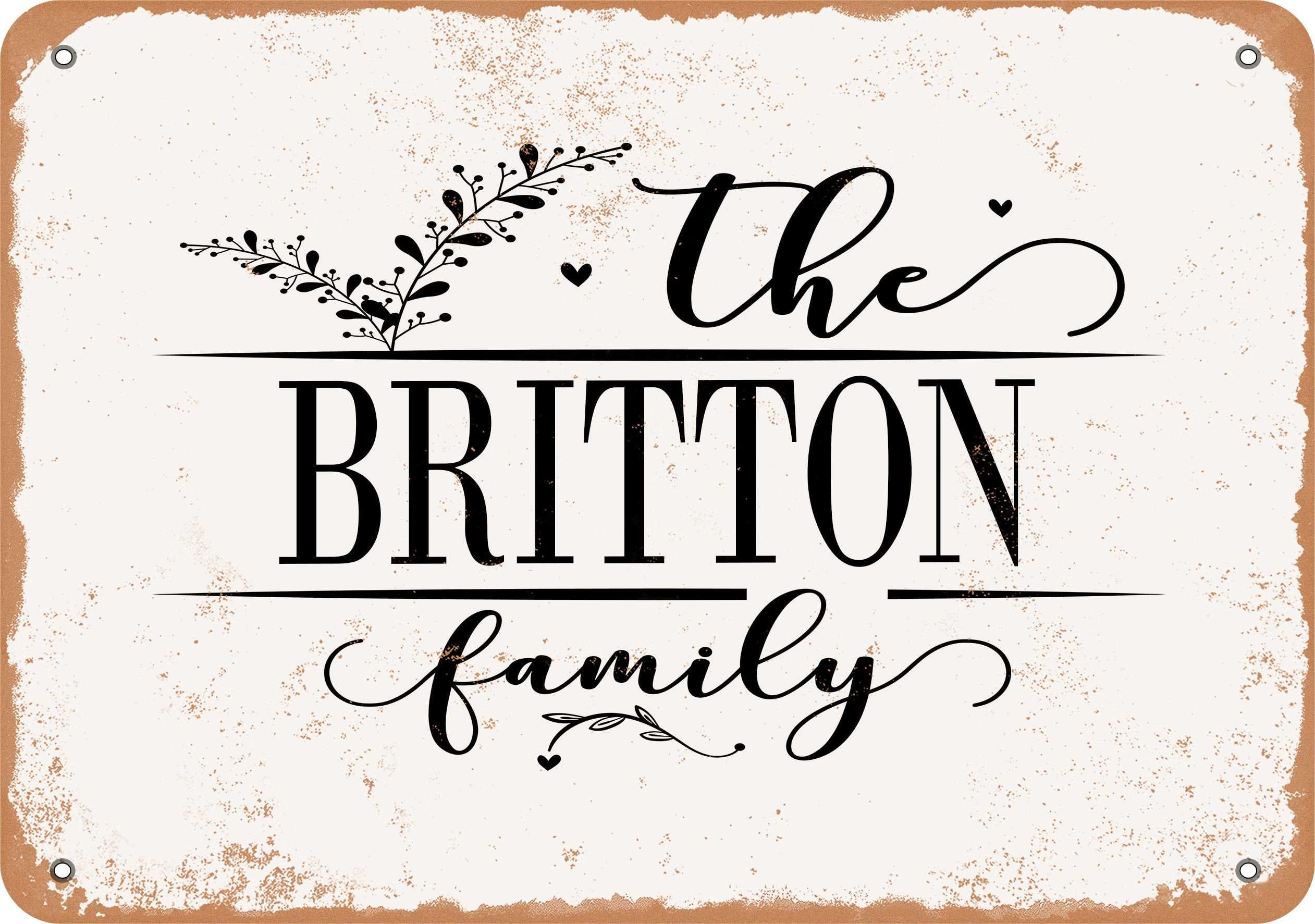 10 x 14 Metal Sign - The Britton Family (Style 2) - Vintage Rusty Look ...