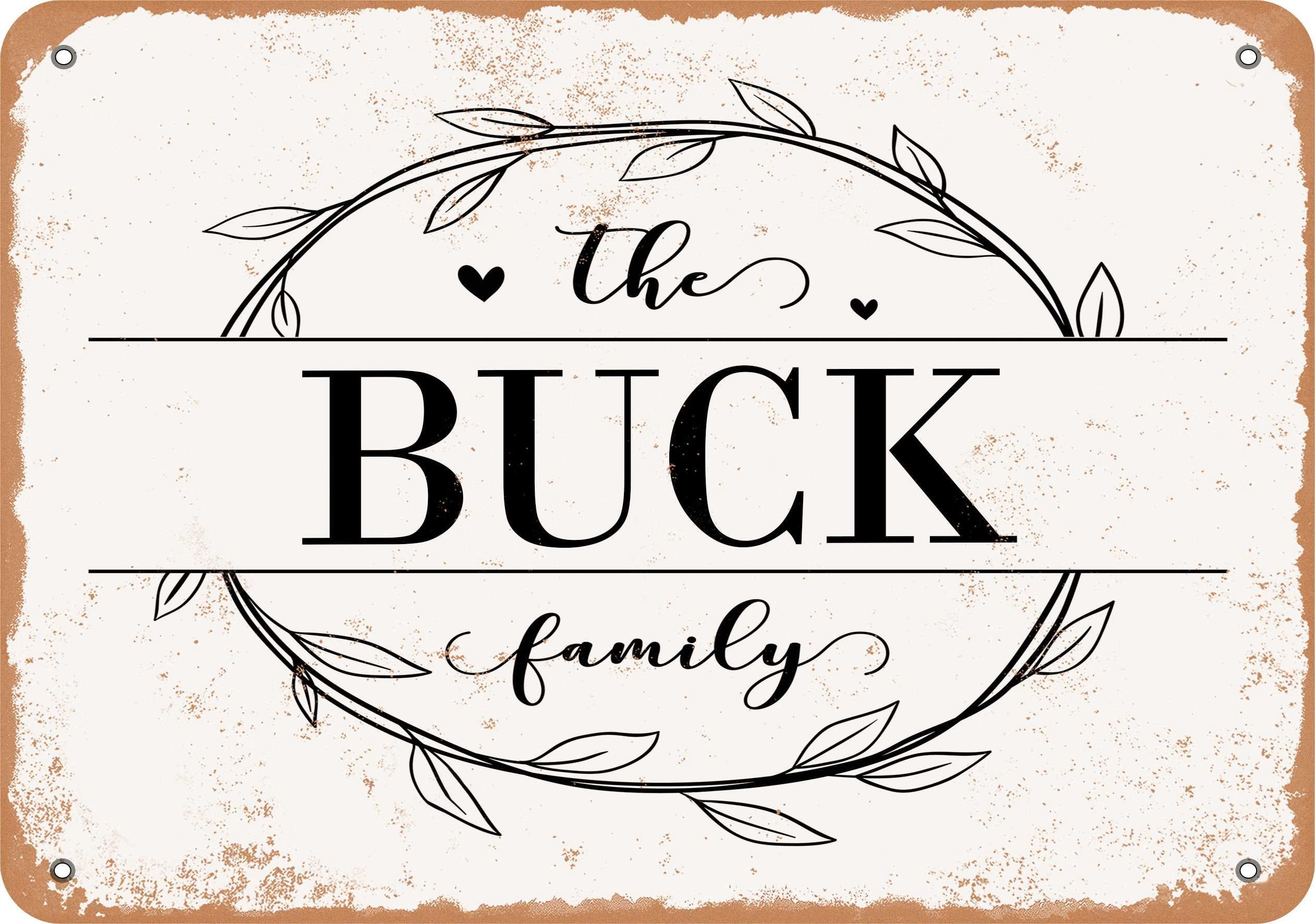 10 x 14 Metal Sign - The Buck Family (Style 1) - Vintage Rusty Look ...