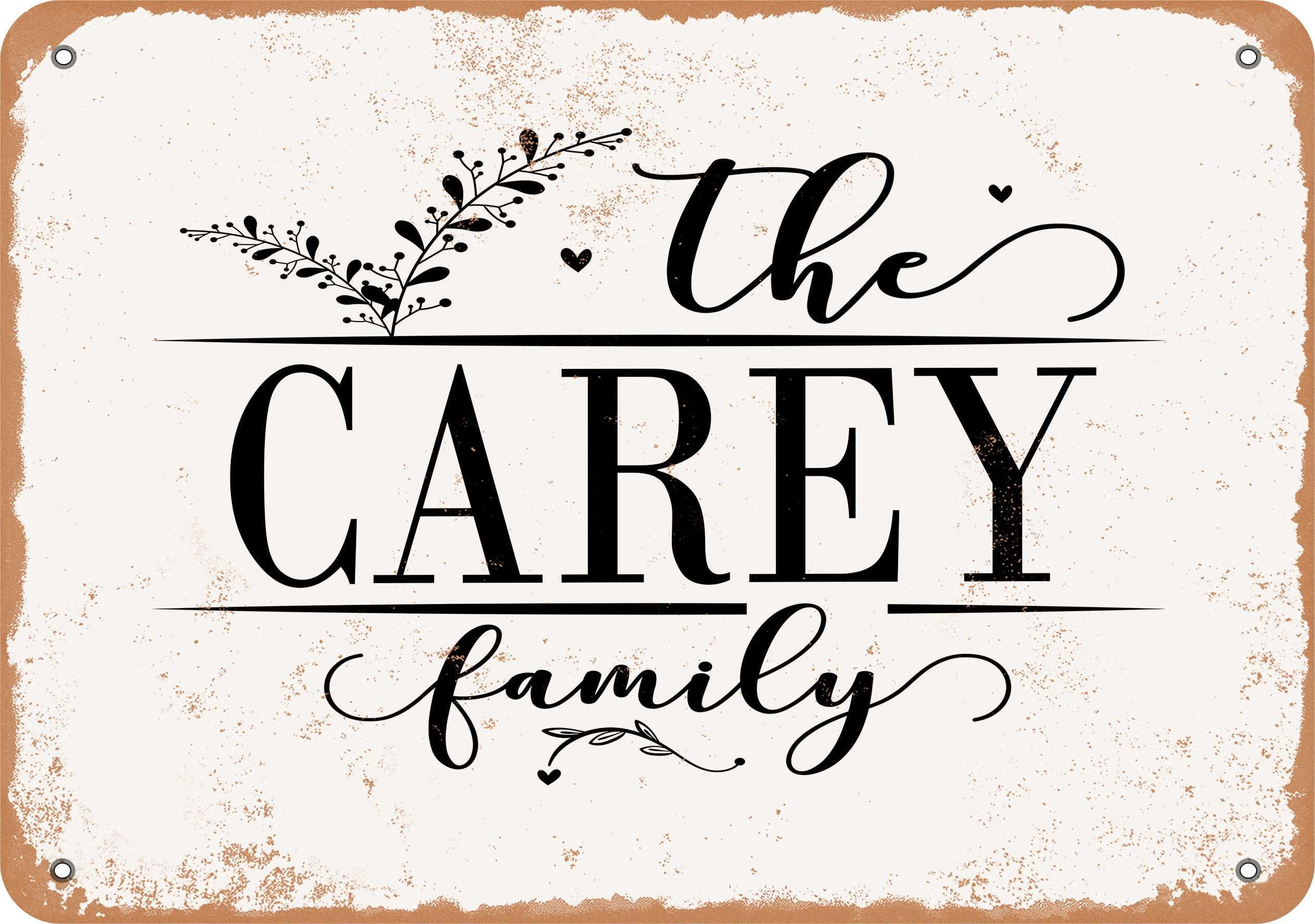 10 x 14 Metal Sign - The Carey Family (Style 2) - Vintage Rusty Look ...
