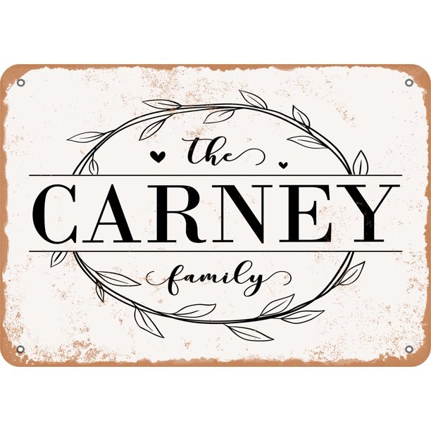 10 x 14 Metal Sign - The Carney Family (Style 1) - Vintage Rusty Look ...
