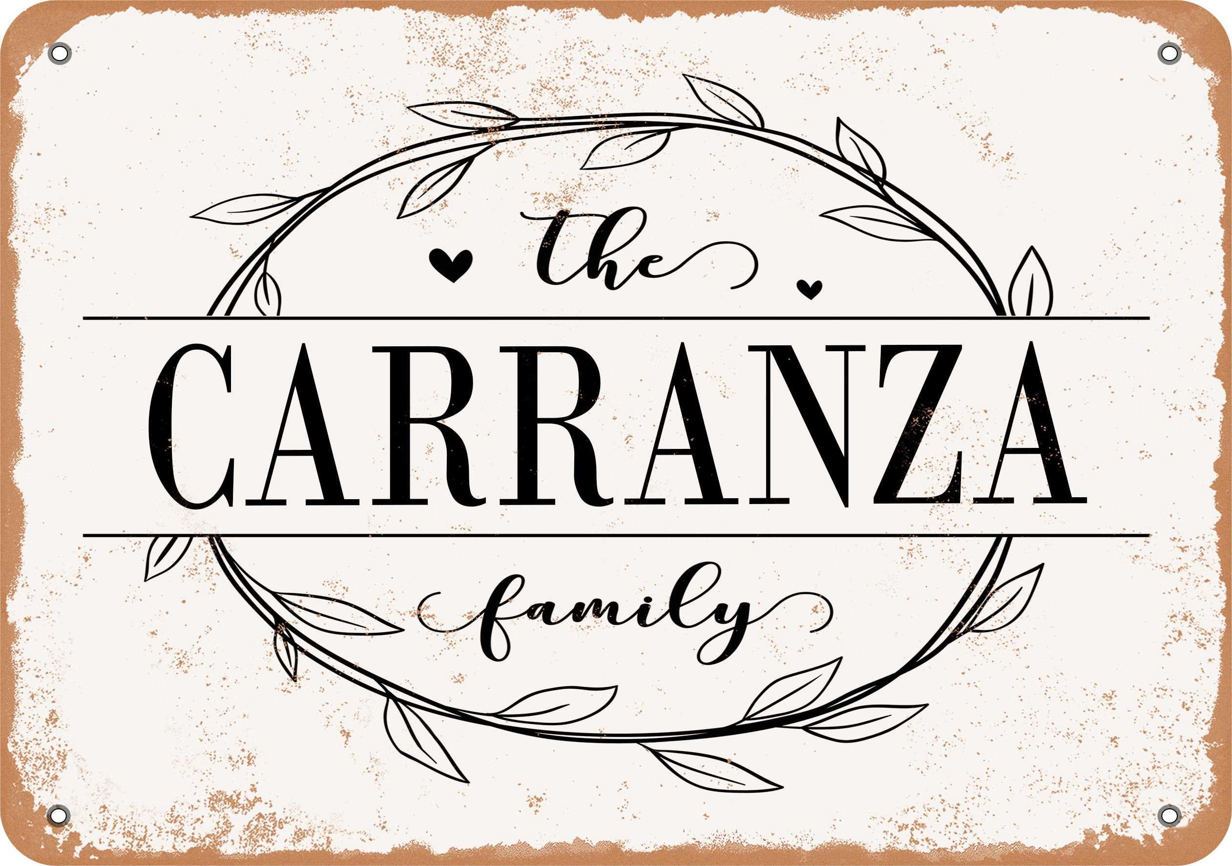 10 x 14 Metal Sign - The Carranza Family (Style 1) - Vintage Rusty Look ...