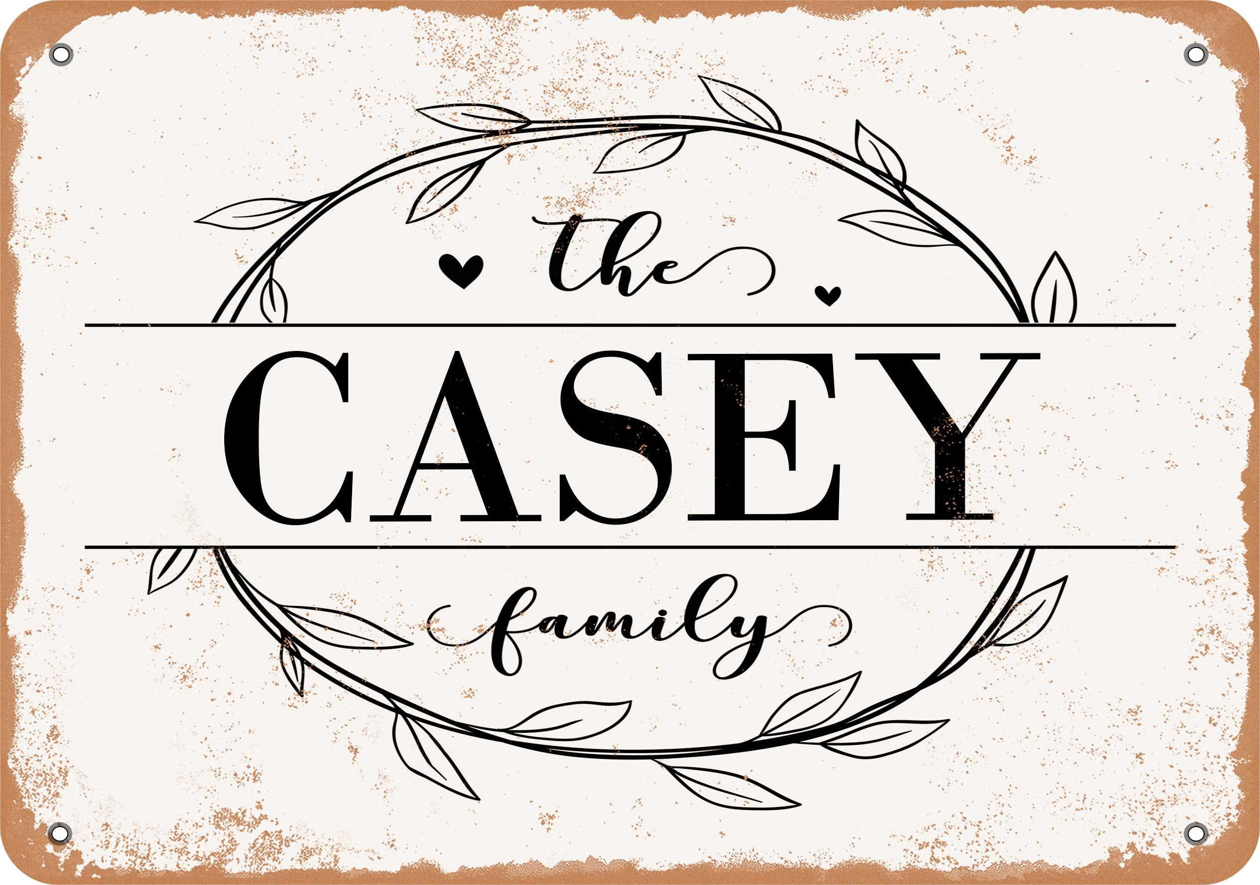 10 x 14 Metal Sign - The Casey Family (Style 1) - Vintage Rusty Look ...