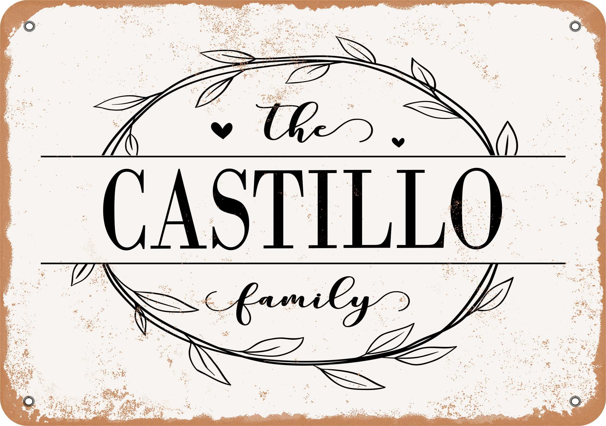 10 x 14 Metal Sign - The Castillo Family (Style 1) - Vintage Rusty Look ...