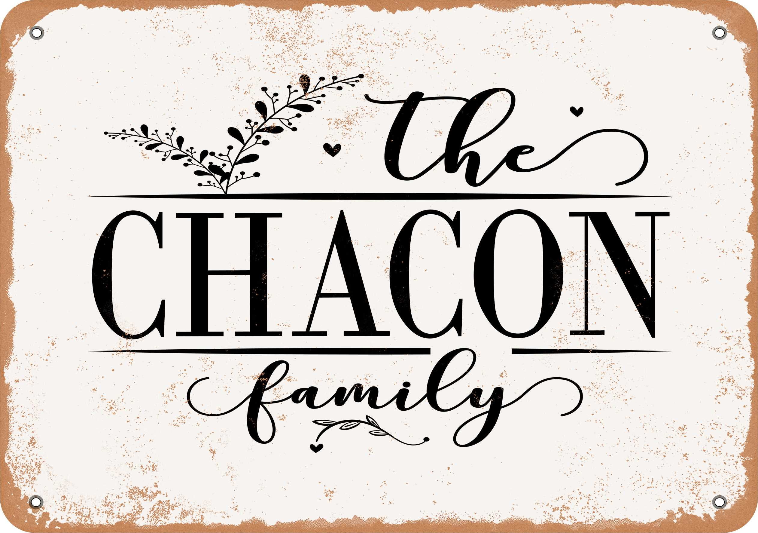 10 x 14 Metal Sign - The Chacon Family (Style 2) - Vintage Rusty Look ...