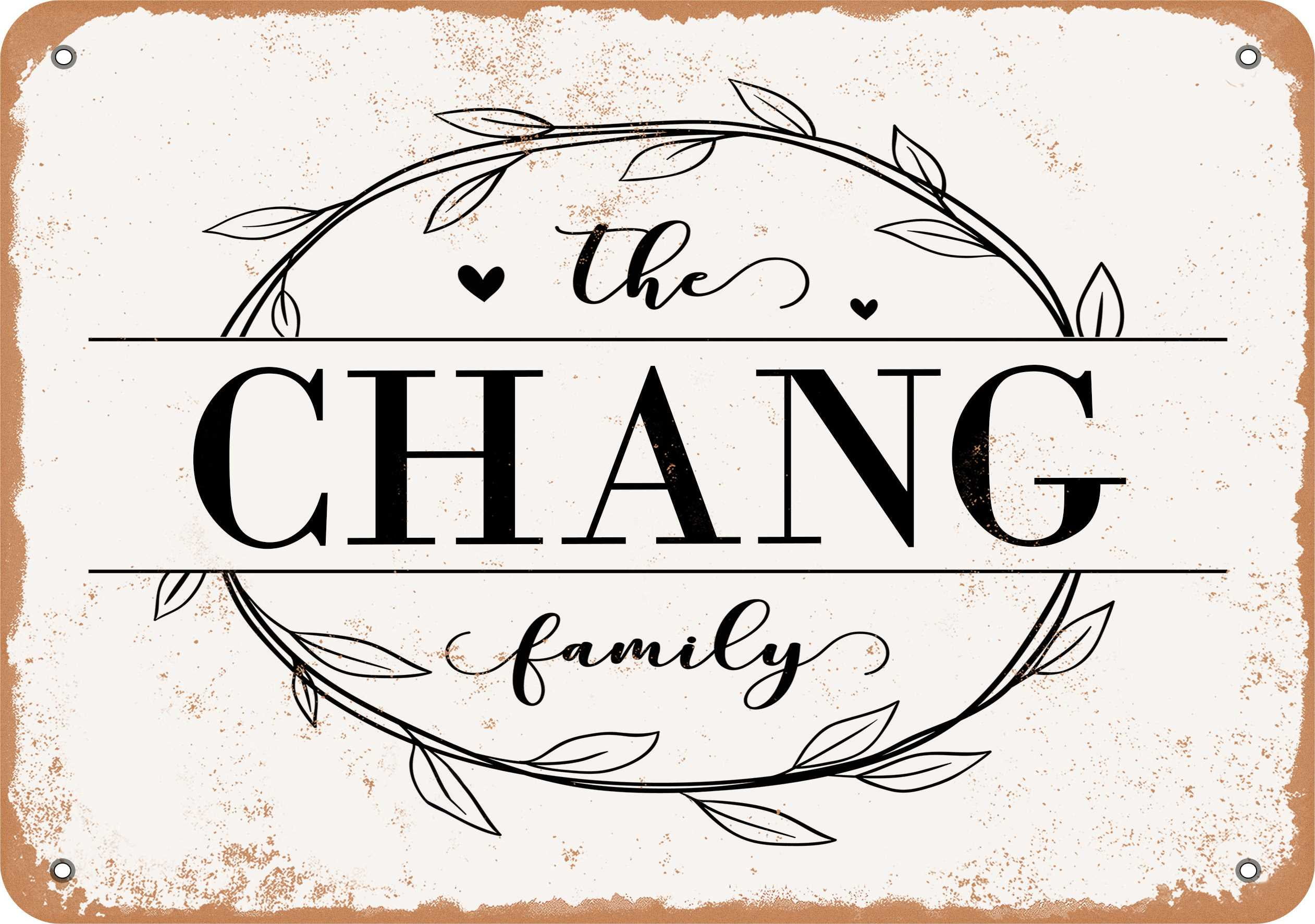 10 x 14 Metal Sign - The Chang Family (Style 1) - Vintage Rusty Look ...