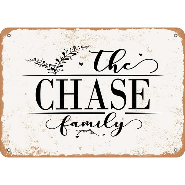 10 x 14 Metal Sign - The Chase Family (Style 2) - Vintage Rusty Look ...