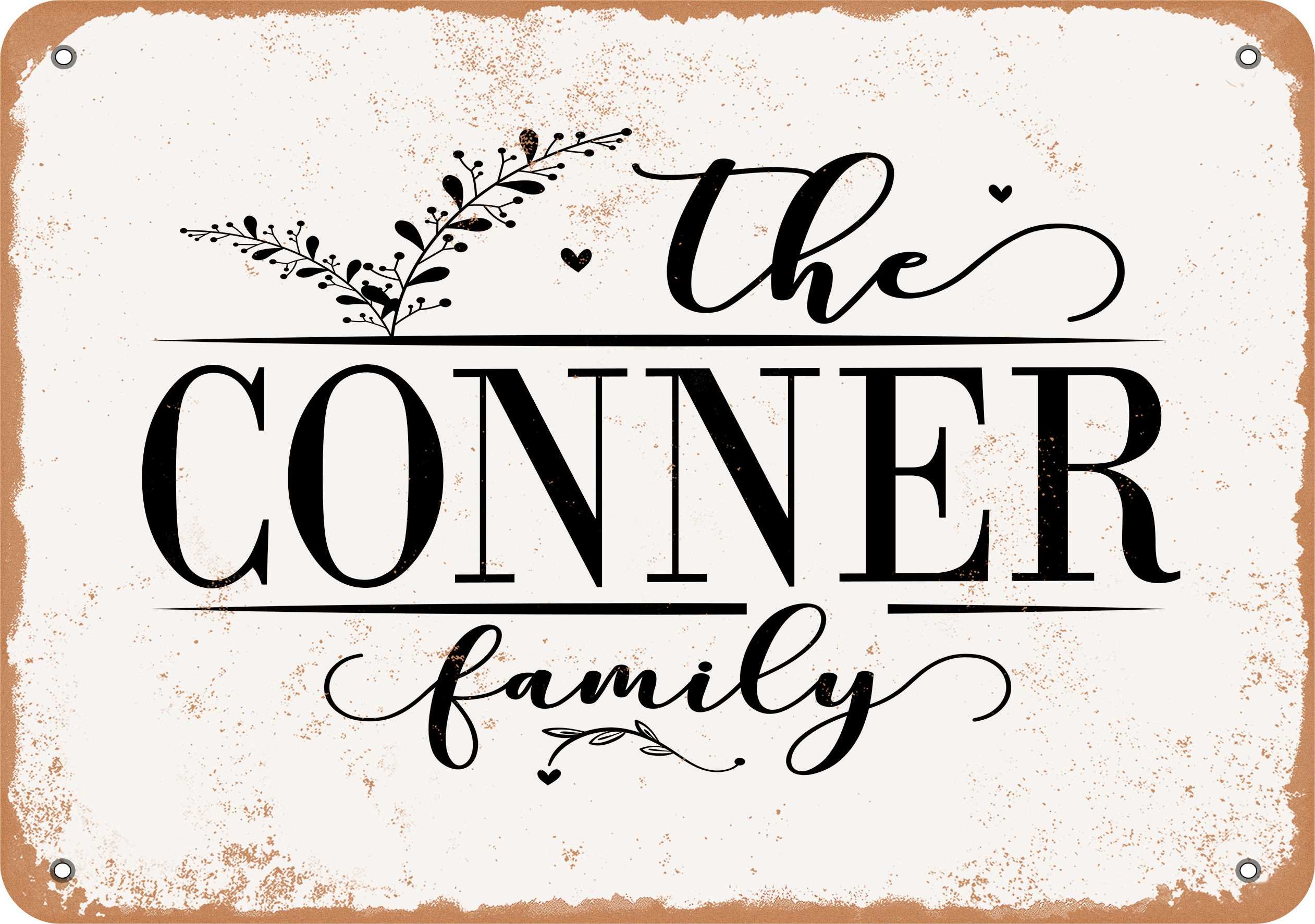 10 x 14 Metal Sign - The Conner Family (Style 2) - Vintage Rusty Look ...