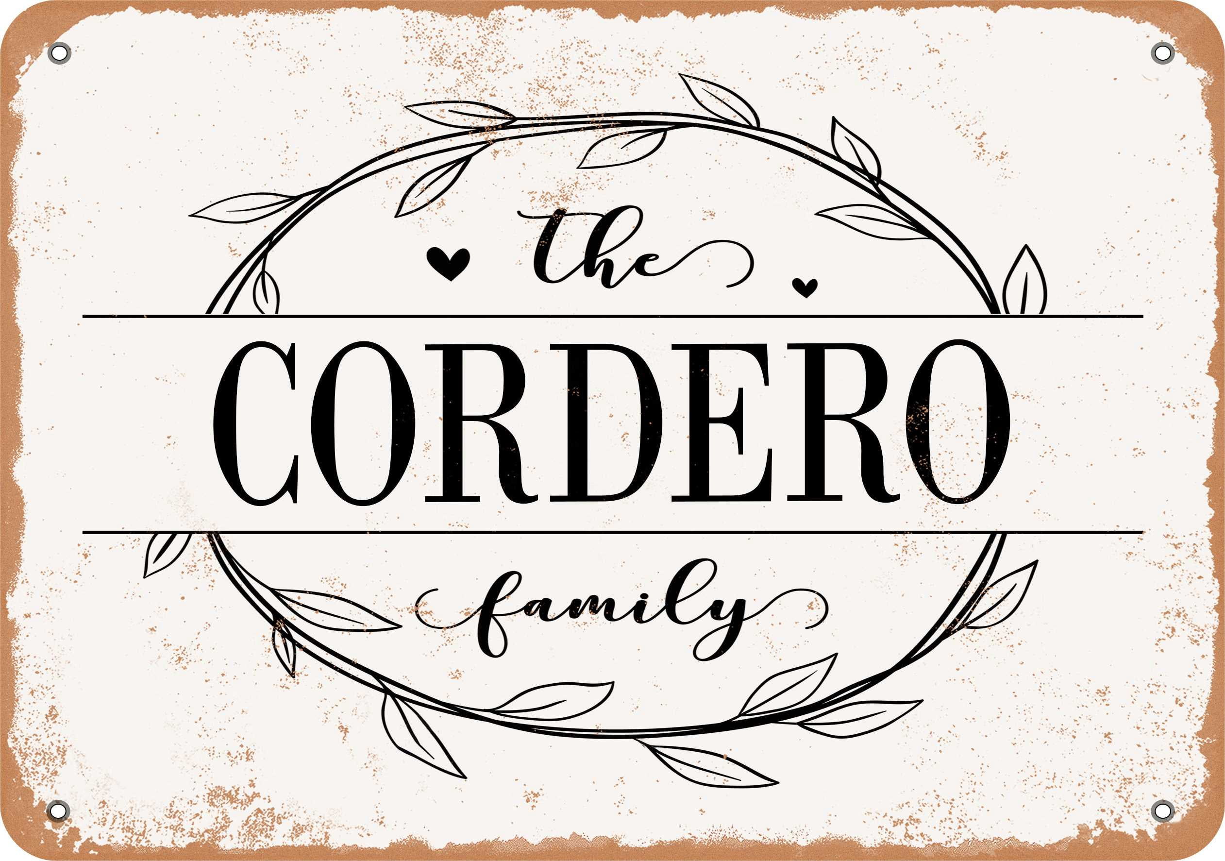 10 x 14 Metal Sign - The Cordero Family (Style 1) - Vintage Rusty Look ...