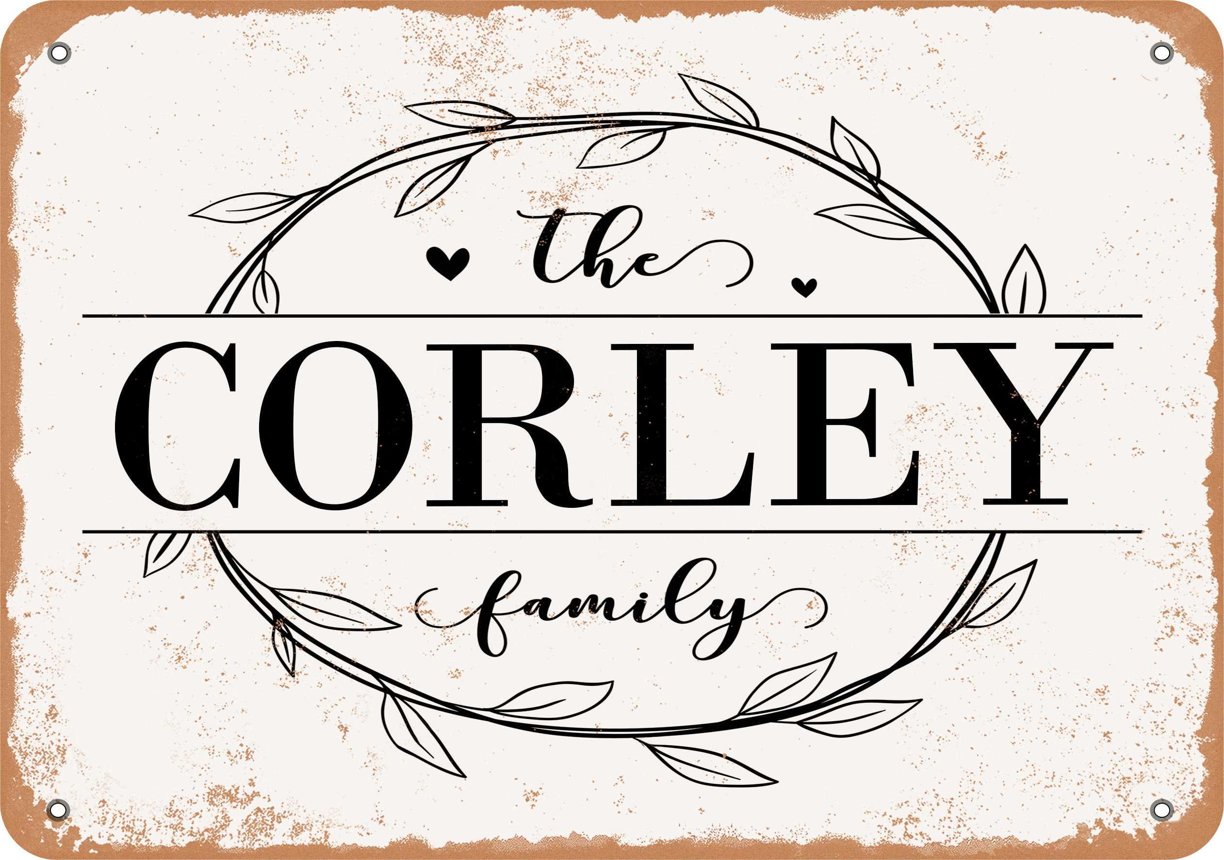 10 x 14 Metal Sign - The Corley Family (Style 1) - Vintage Rusty Look ...
