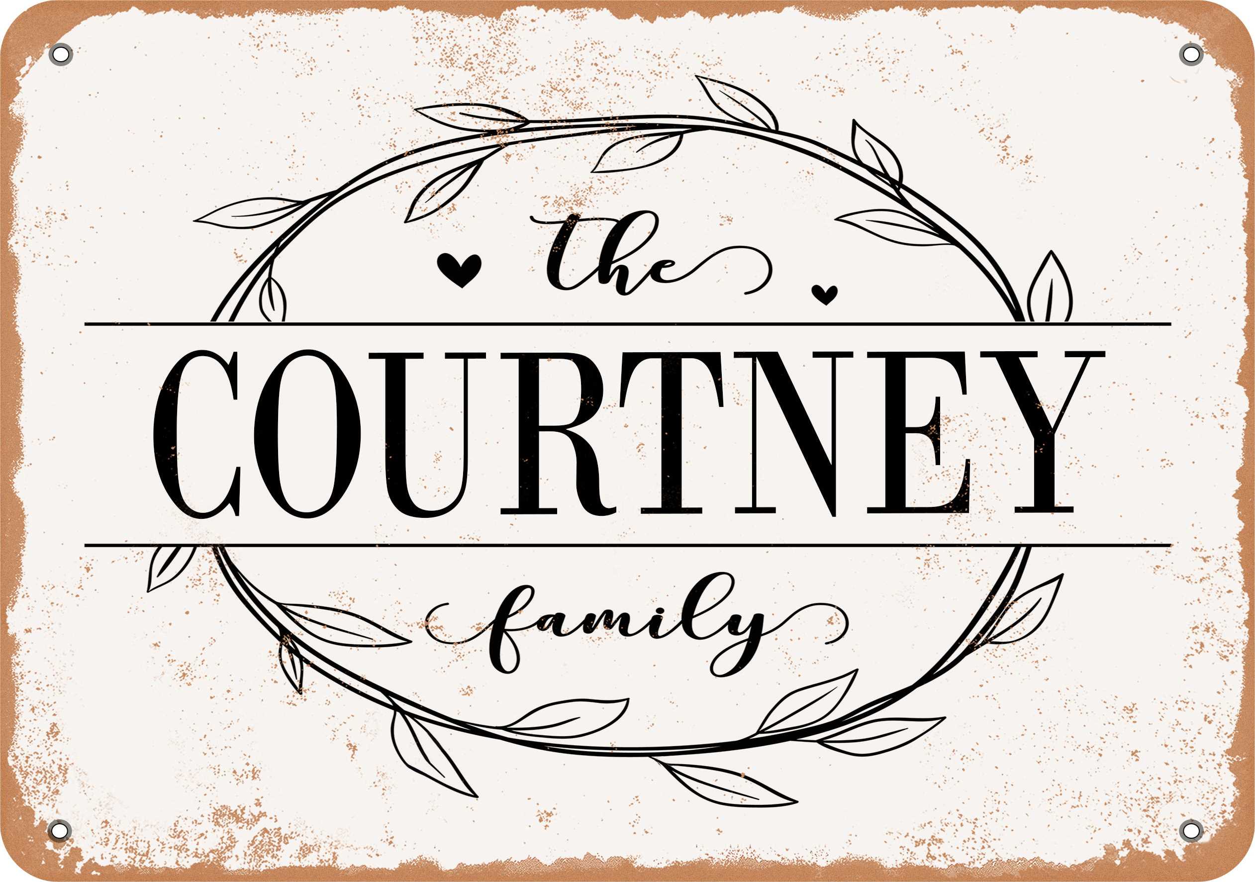 10 x 14 Metal Sign - The Courtney Family (Style 1) - Vintage Rusty Look ...