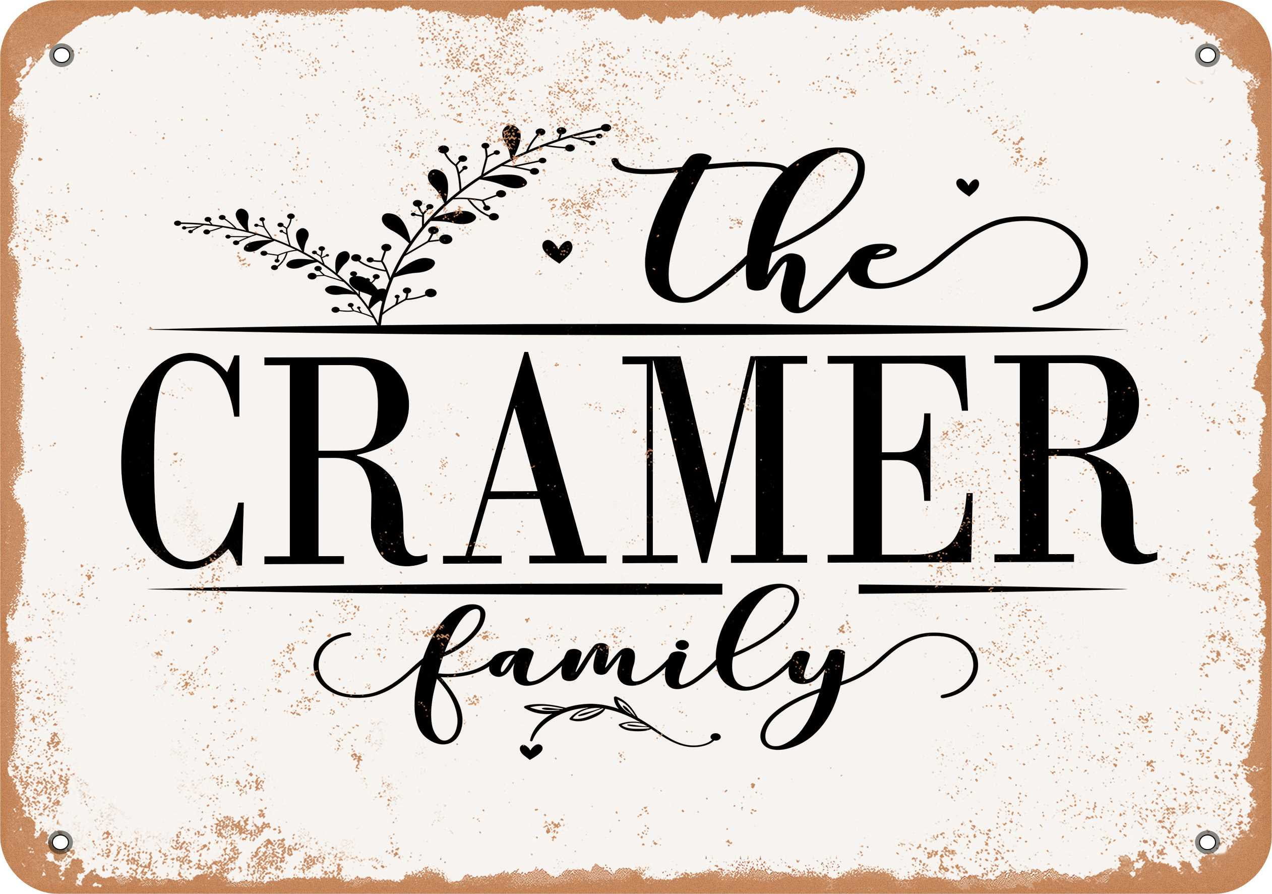 10 x 14 Metal Sign - The Cramer Family (Style 2) - Vintage Rusty Look ...