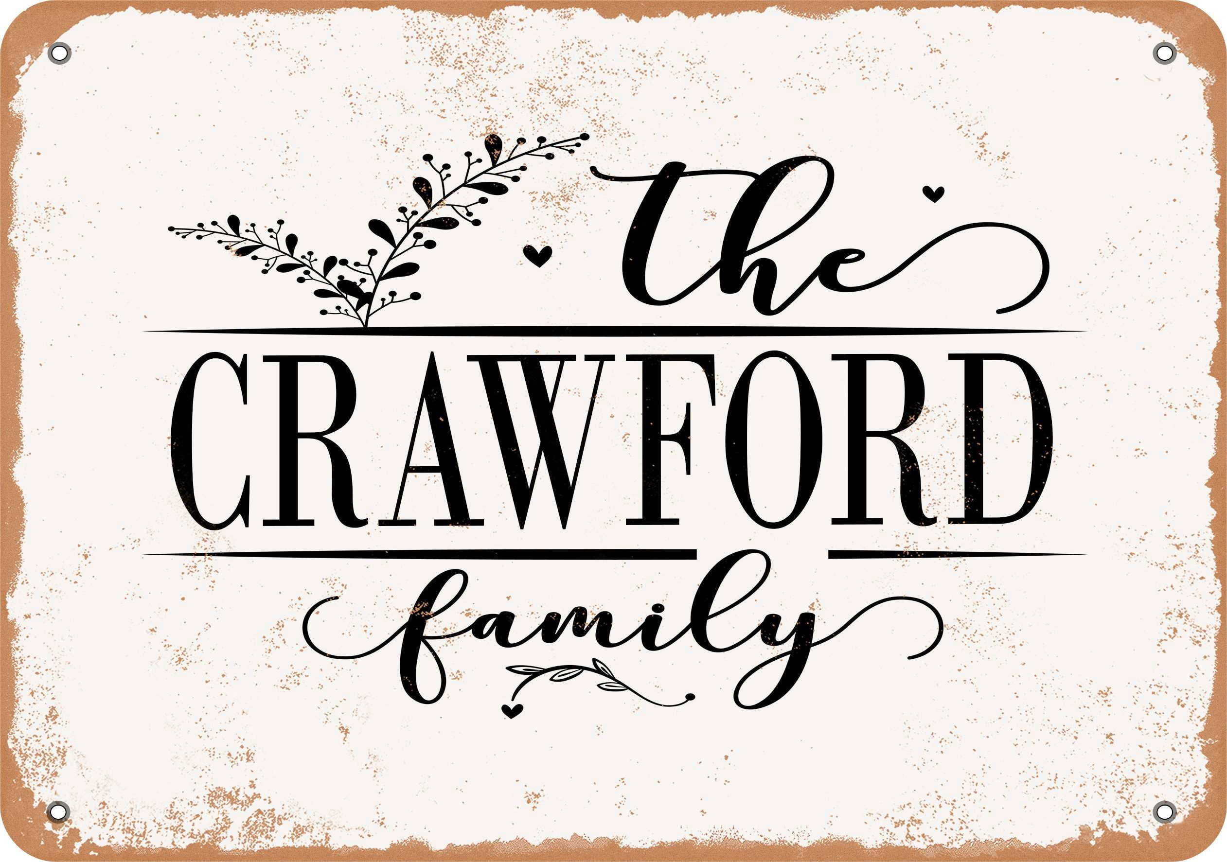 10 x 14 Metal Sign - The Crawford Family (Style 2) - Vintage Rusty Look ...
