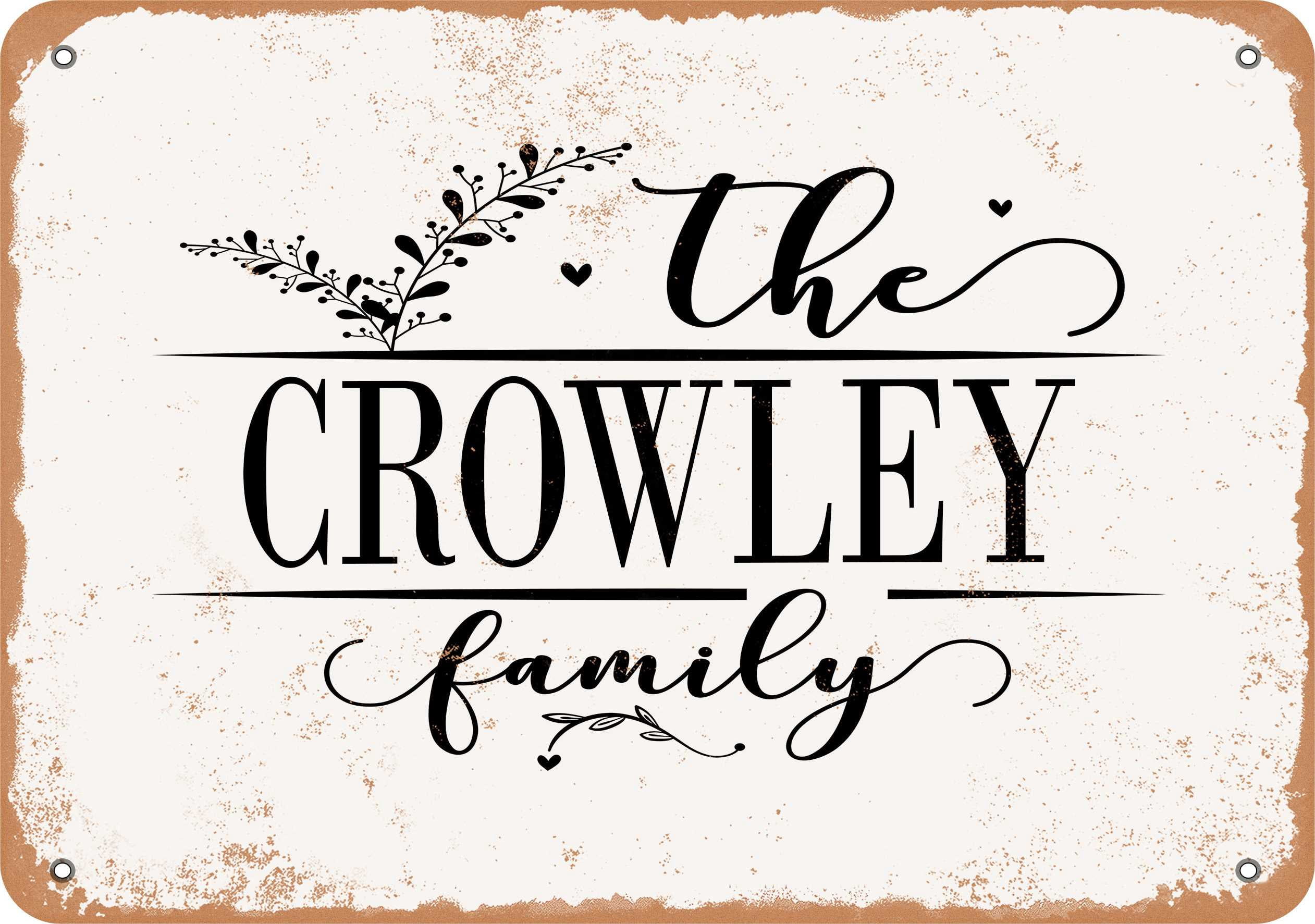 10 x 14 Metal Sign - The Crowley Family (Style 2) - Vintage Rusty Look ...