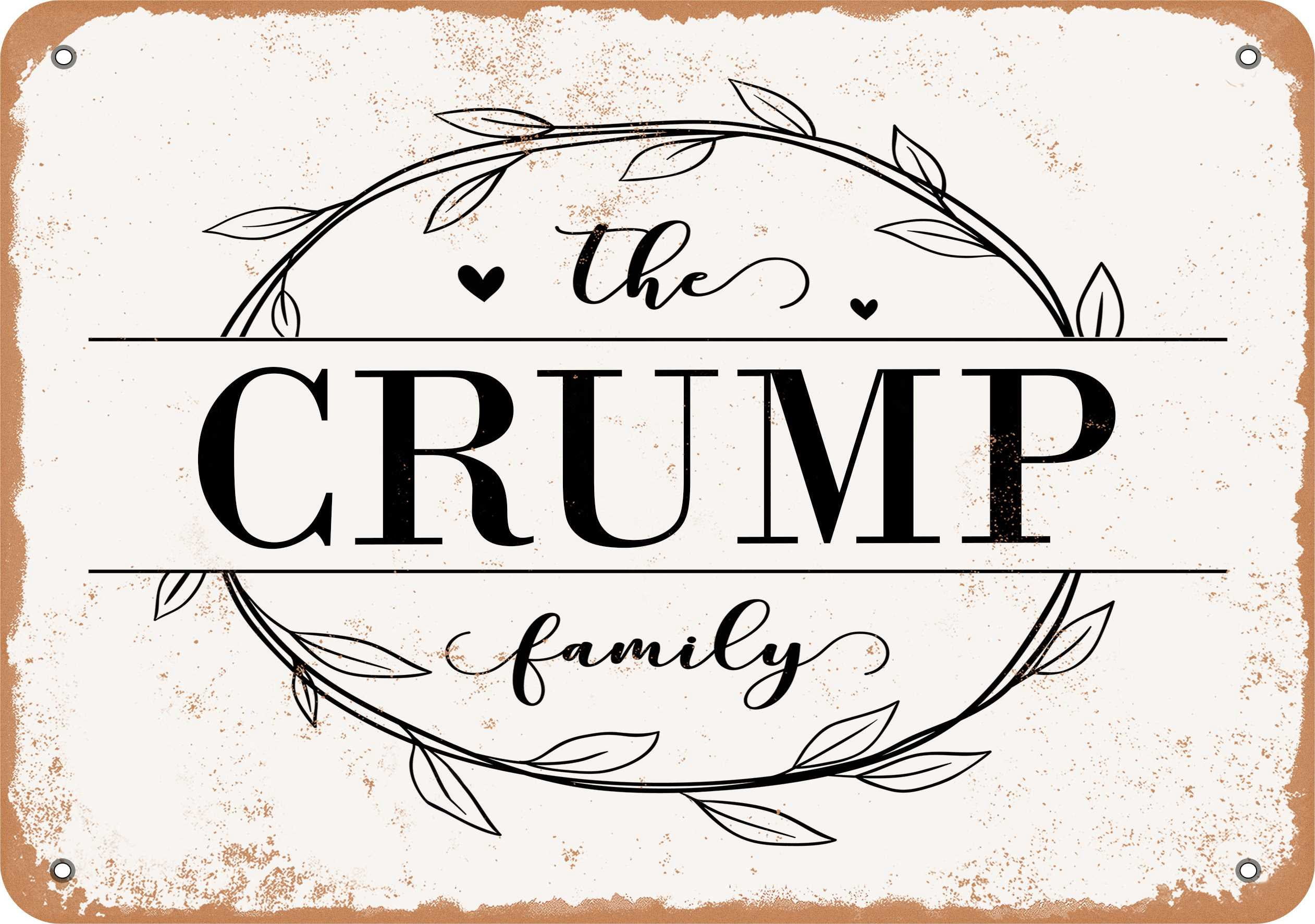10 x 14 Metal Sign - The Crump Family (Style 1) - Vintage Rusty Look ...