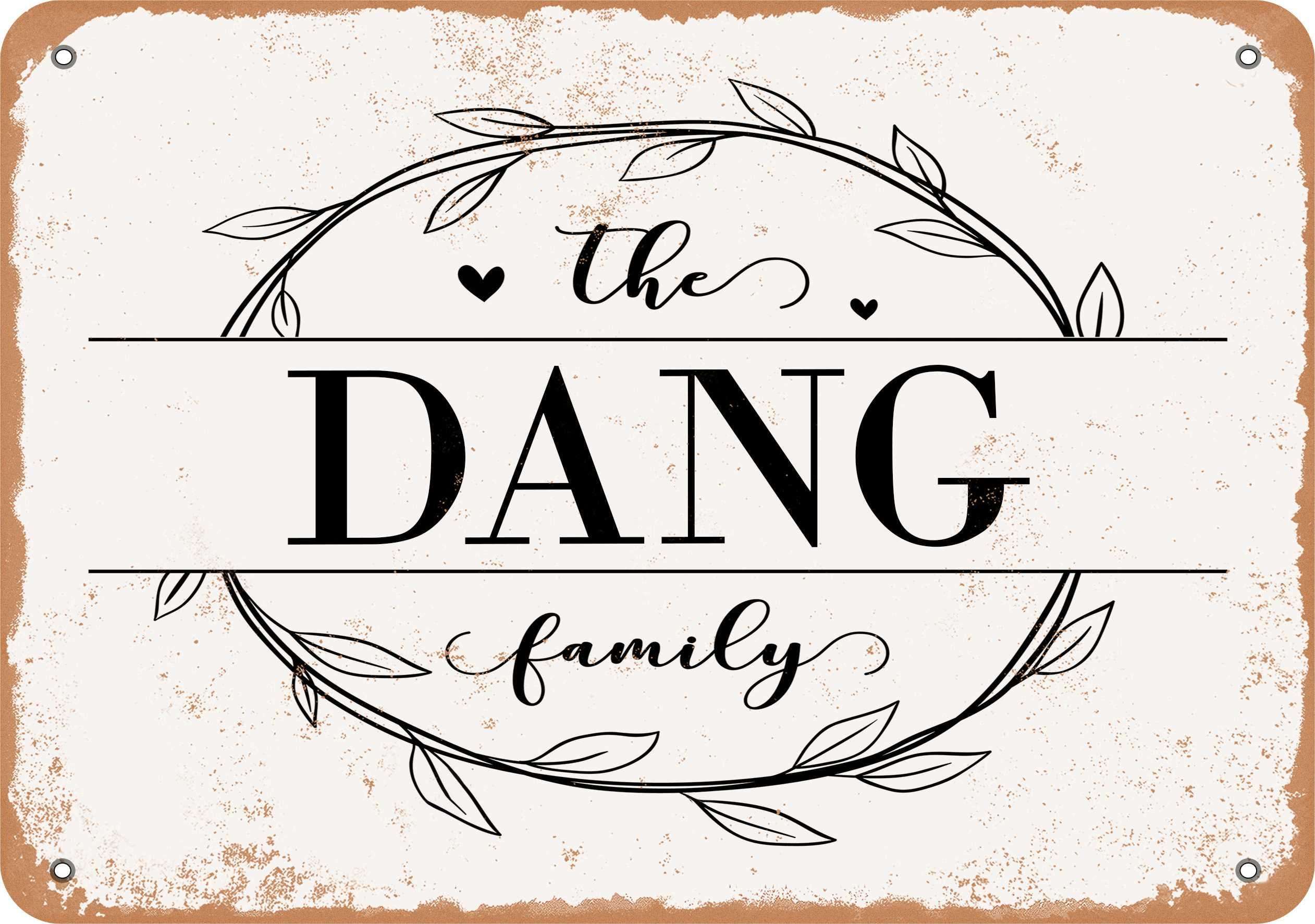 10 x 14 Metal Sign - The Dang Family (Style 1) - Vintage Rusty Look ...
