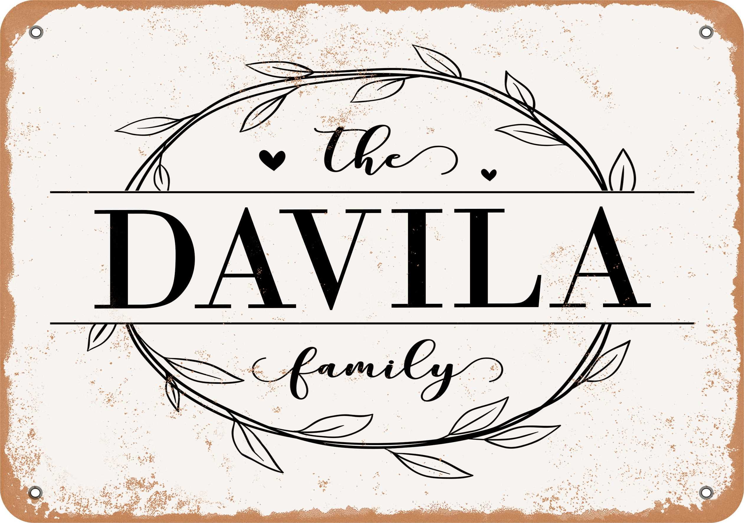 10 x 14 Metal Sign - The Davila Family (Style 1) - Vintage Rusty Look ...