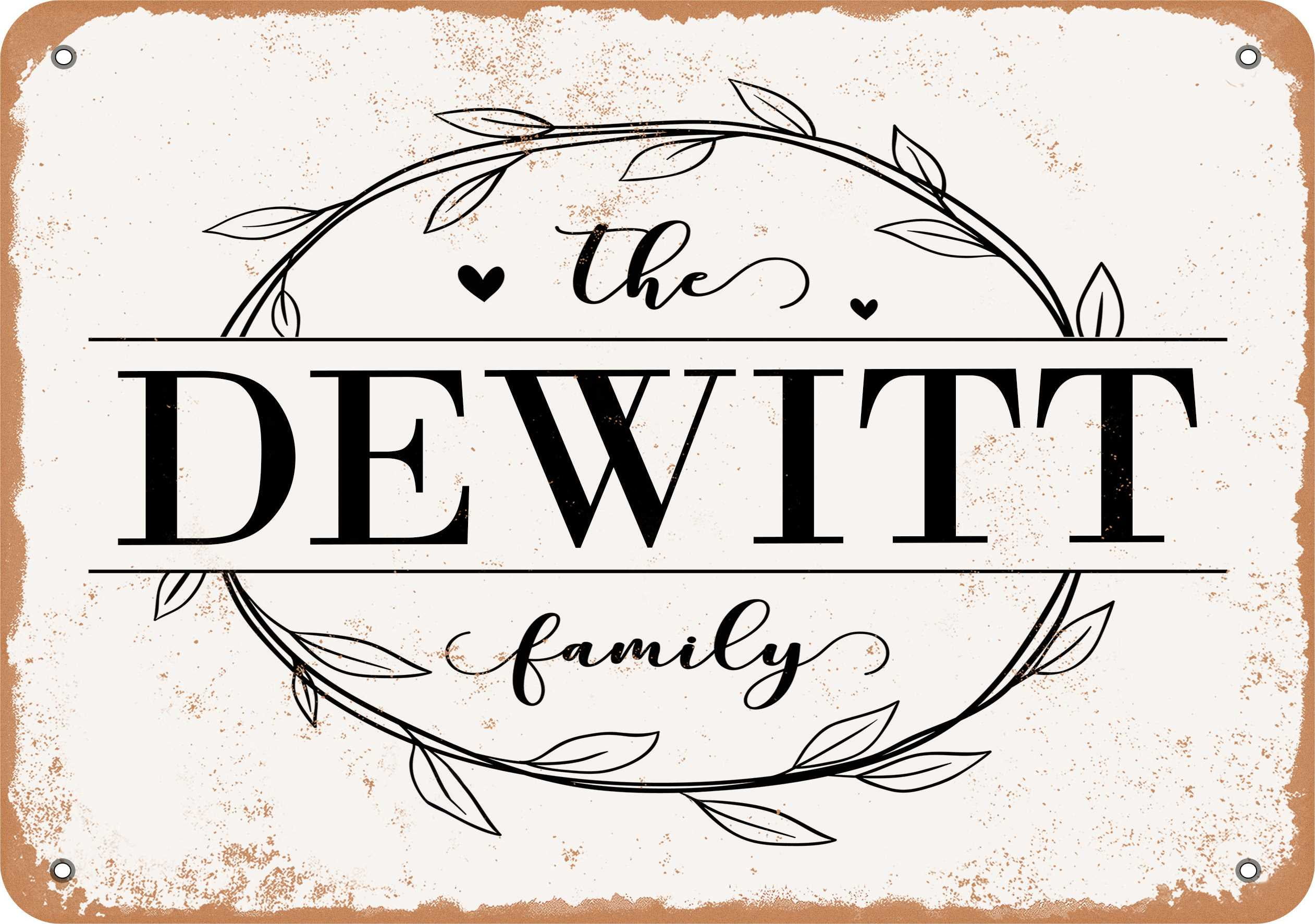 10 x 14 Metal Sign - The Dewitt Family (Style 1) - Vintage Rusty Look ...