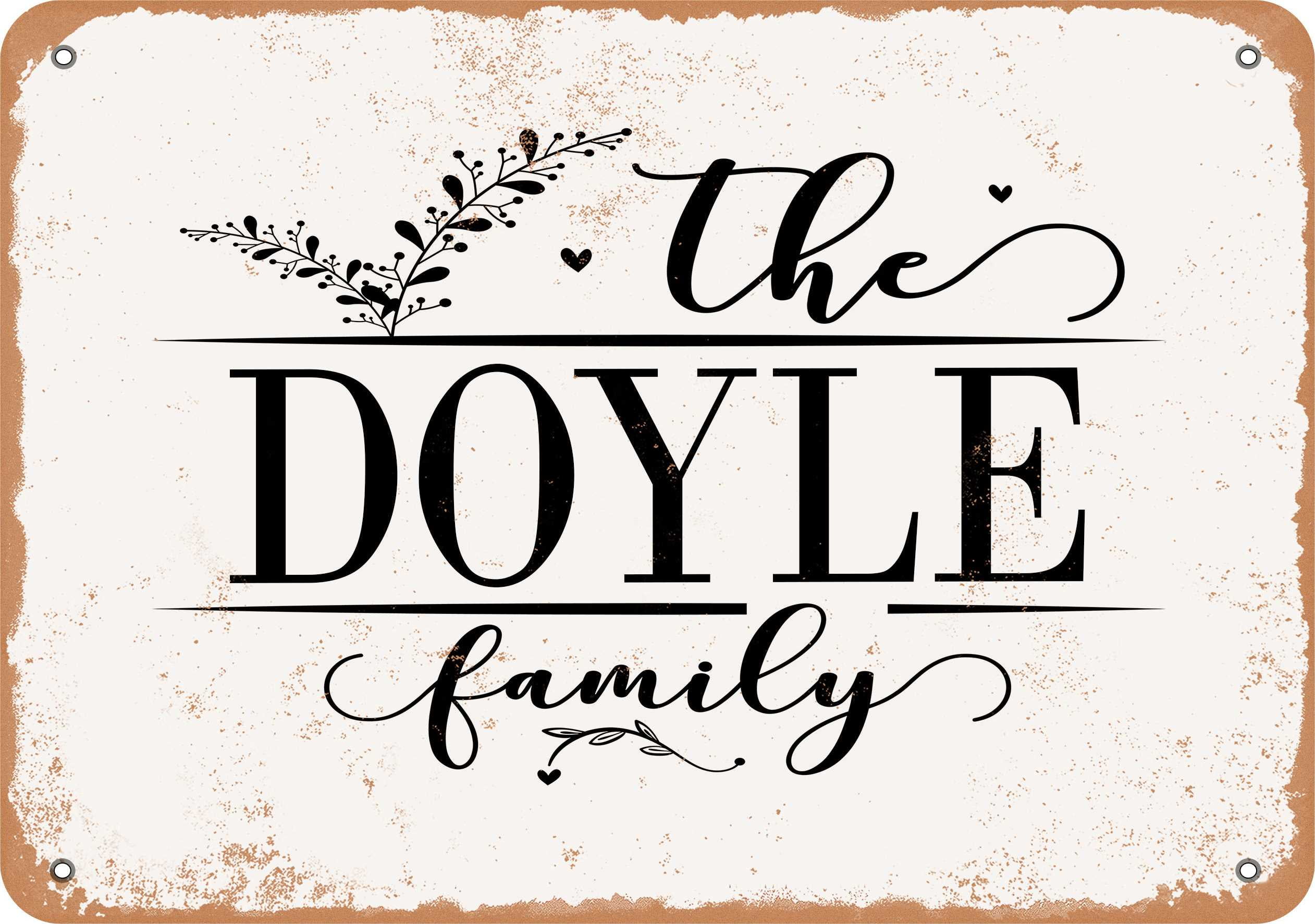 10 x 14 Metal Sign - The Doyle Family (Style 2) - Vintage Rusty Look ...