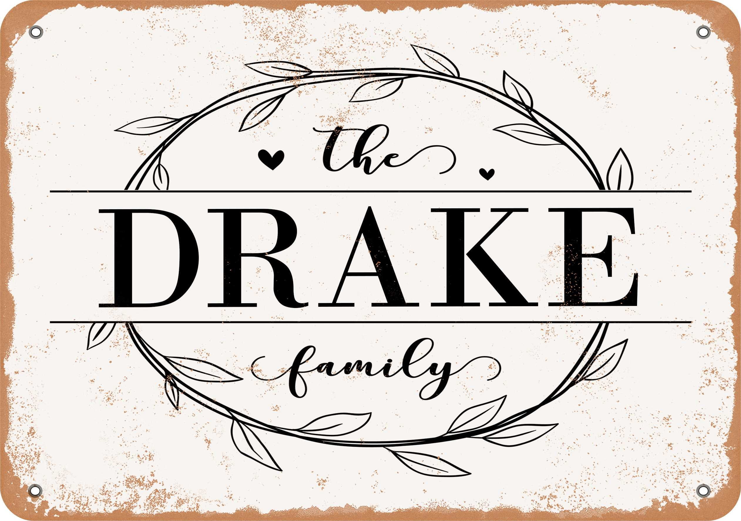 10 x 14 Metal Sign - The Drake Family (Style 1) - Vintage Rusty Look ...