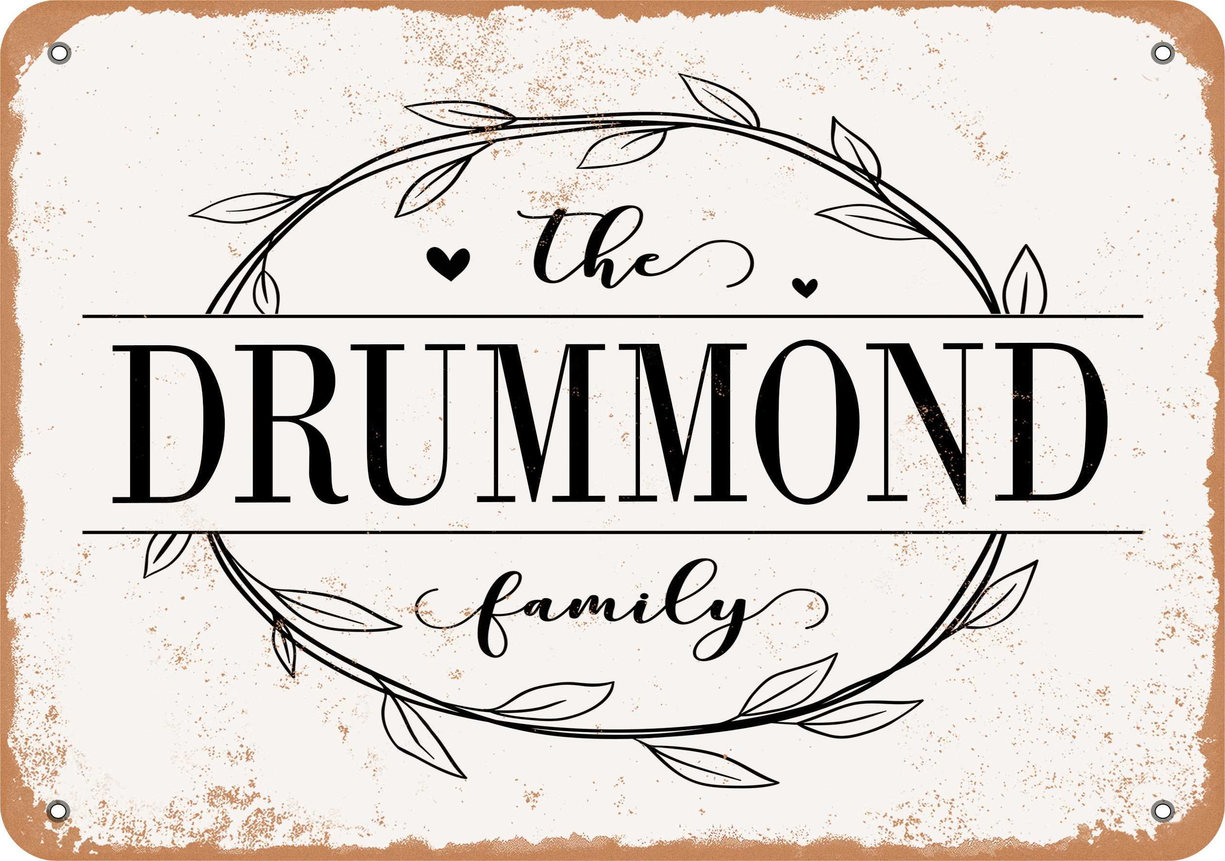 10 x 14 Metal Sign - The Drummond Family (Style 1) - Vintage Rusty Look ...