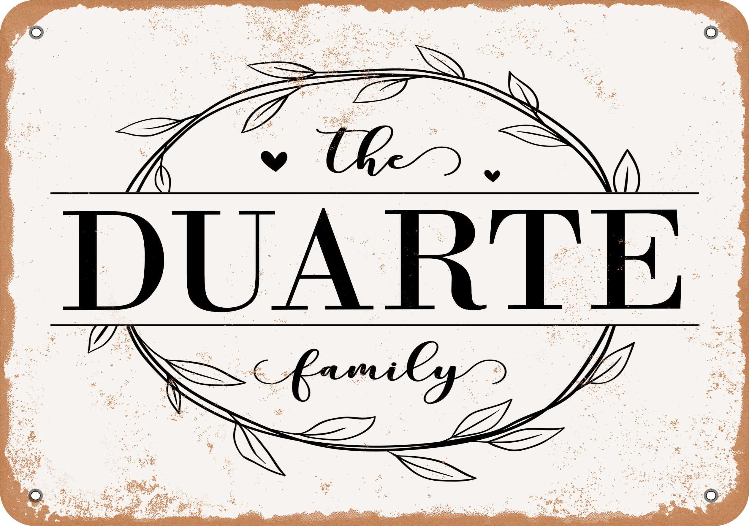 10 x 14 Metal Sign - The Duarte Family (Style 1) - Vintage Rusty Look ...