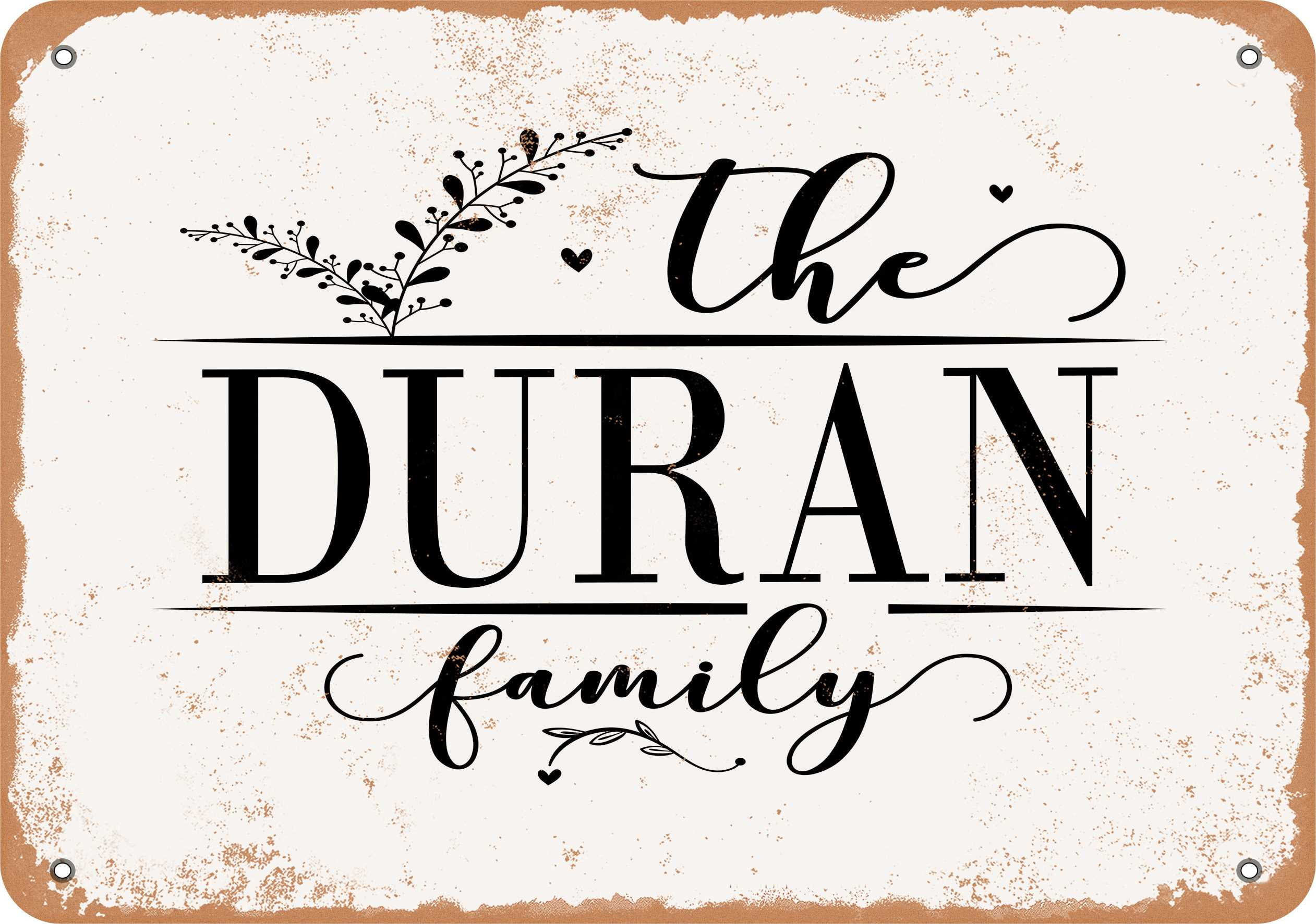 10 x 14 Metal Sign - The Duran Family (Style 2) - Vintage Rusty Look ...