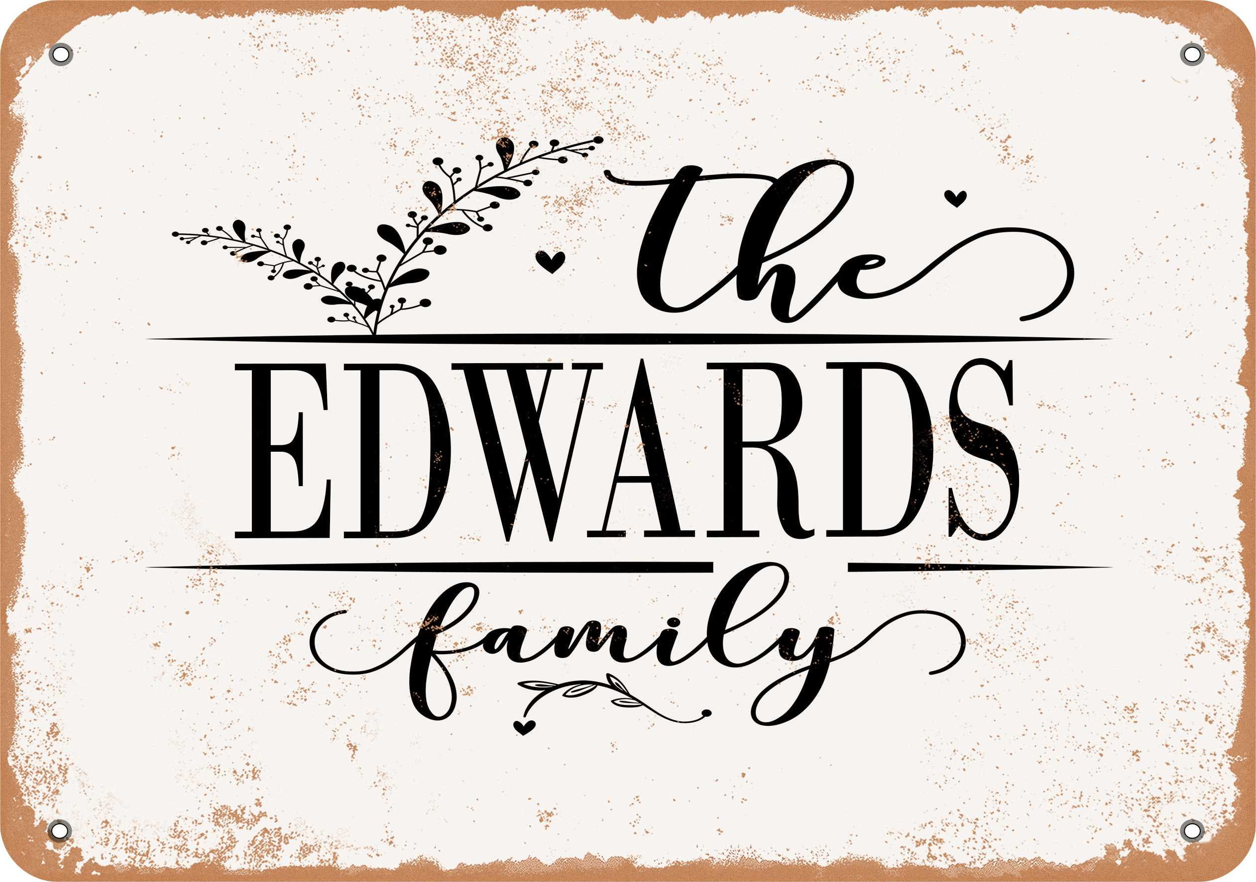 10 x 14 Metal Sign - The Edwards Family (Style 2) - Vintage Rusty Look ...
