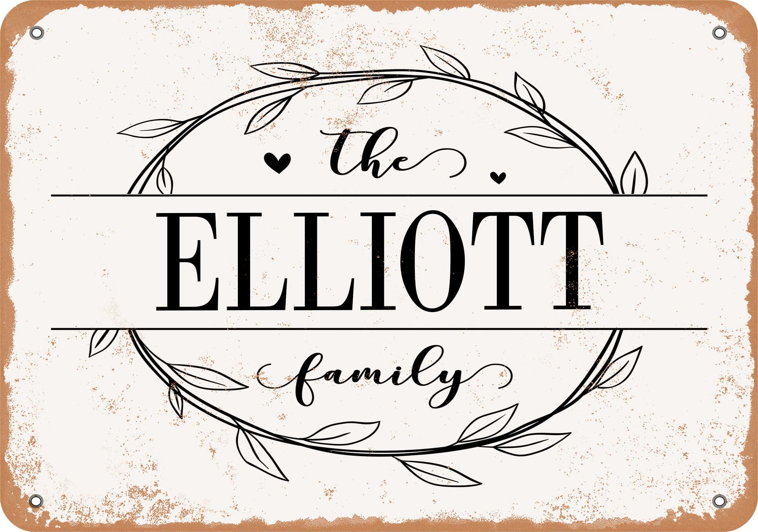 10 x 14 Metal Sign - The Elliott Family (Style 1) - Vintage Rusty Look ...