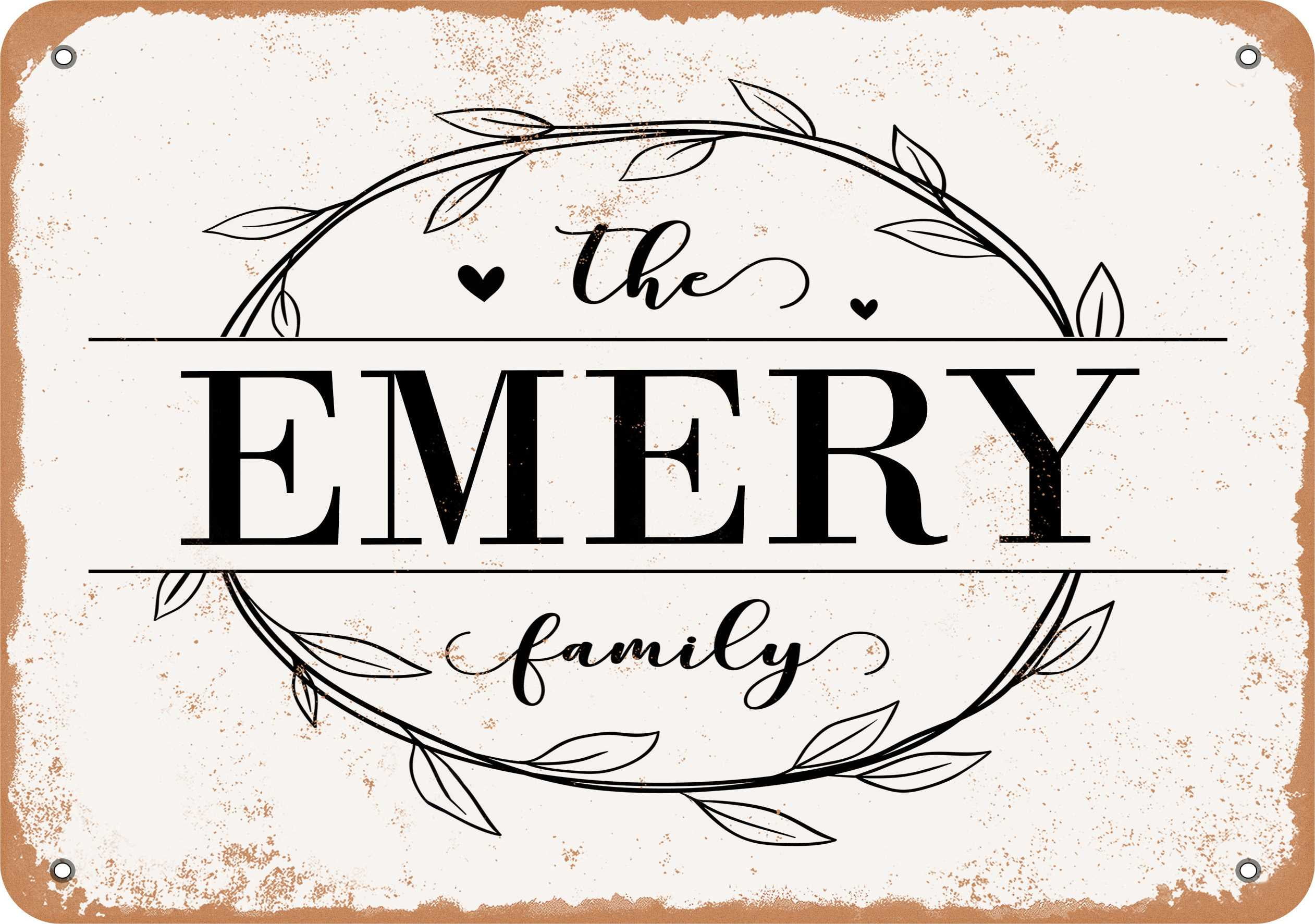 10 x 14 Metal Sign - The Emery Family (Style 1) - Vintage Rusty Look ...
