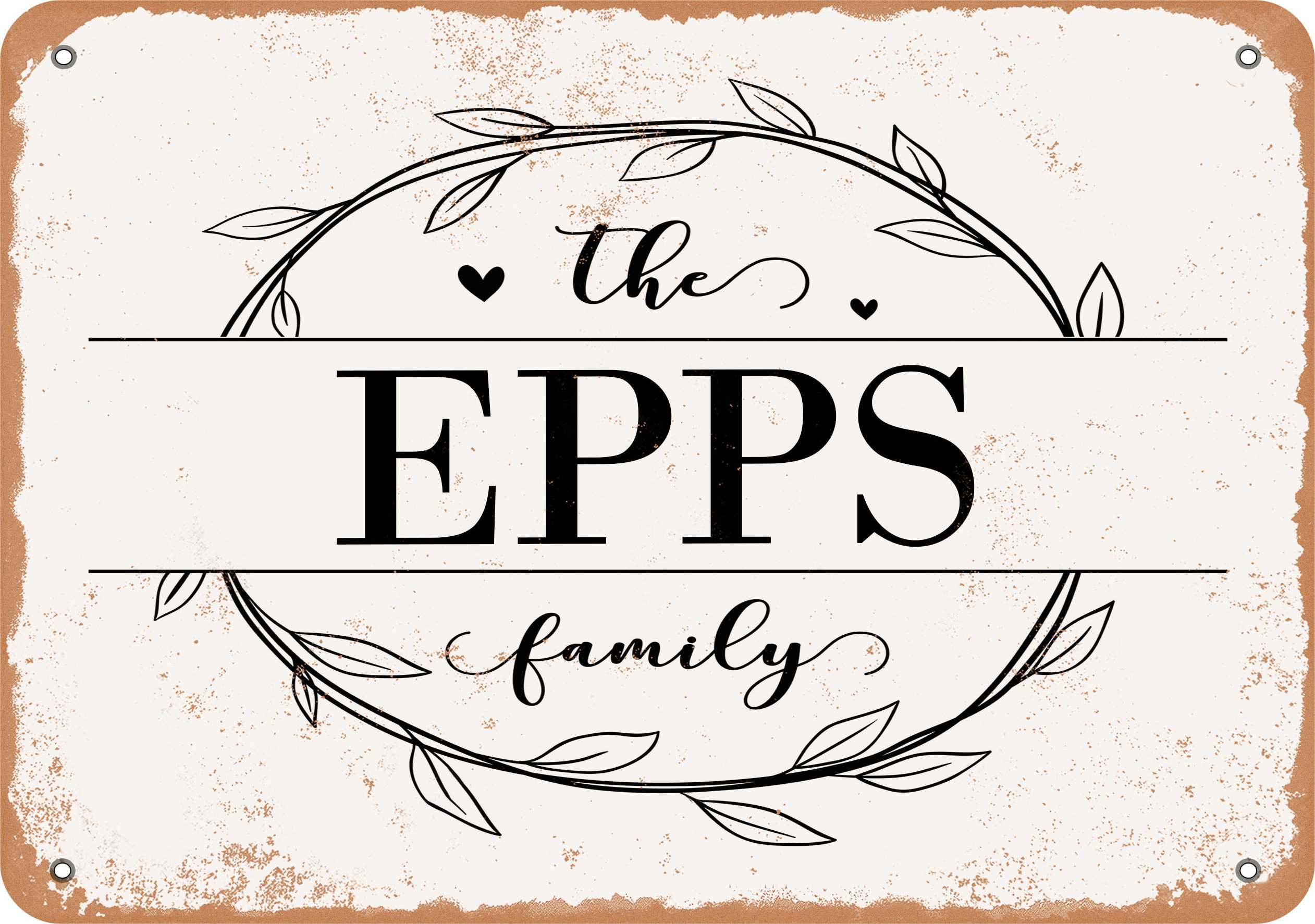 10 x 14 Metal Sign - The Epps Family (Style 1) - Vintage Rusty Look ...