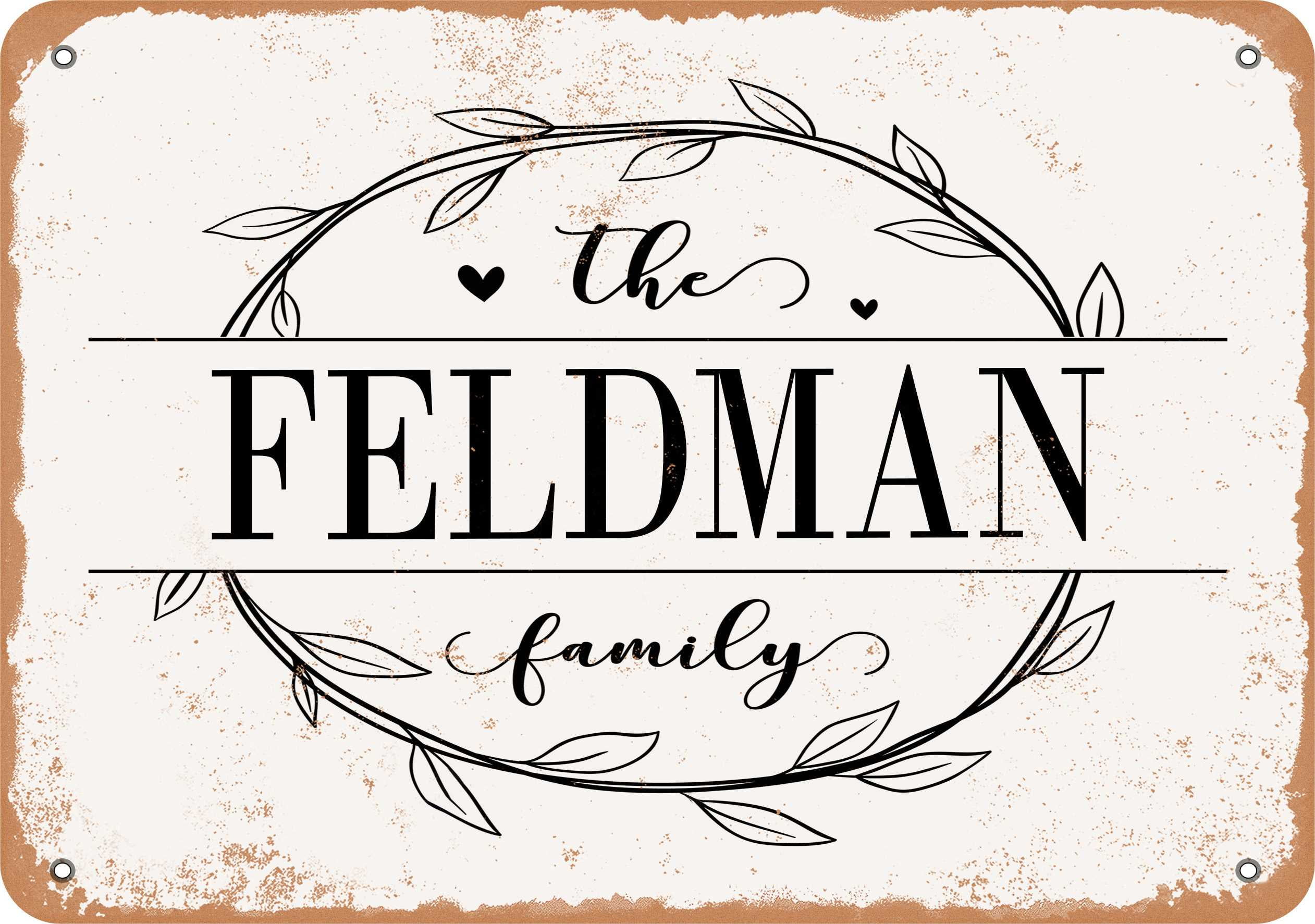 10 x 14 Metal Sign - The Feldman Family (Style 1) - Vintage Rusty Look ...