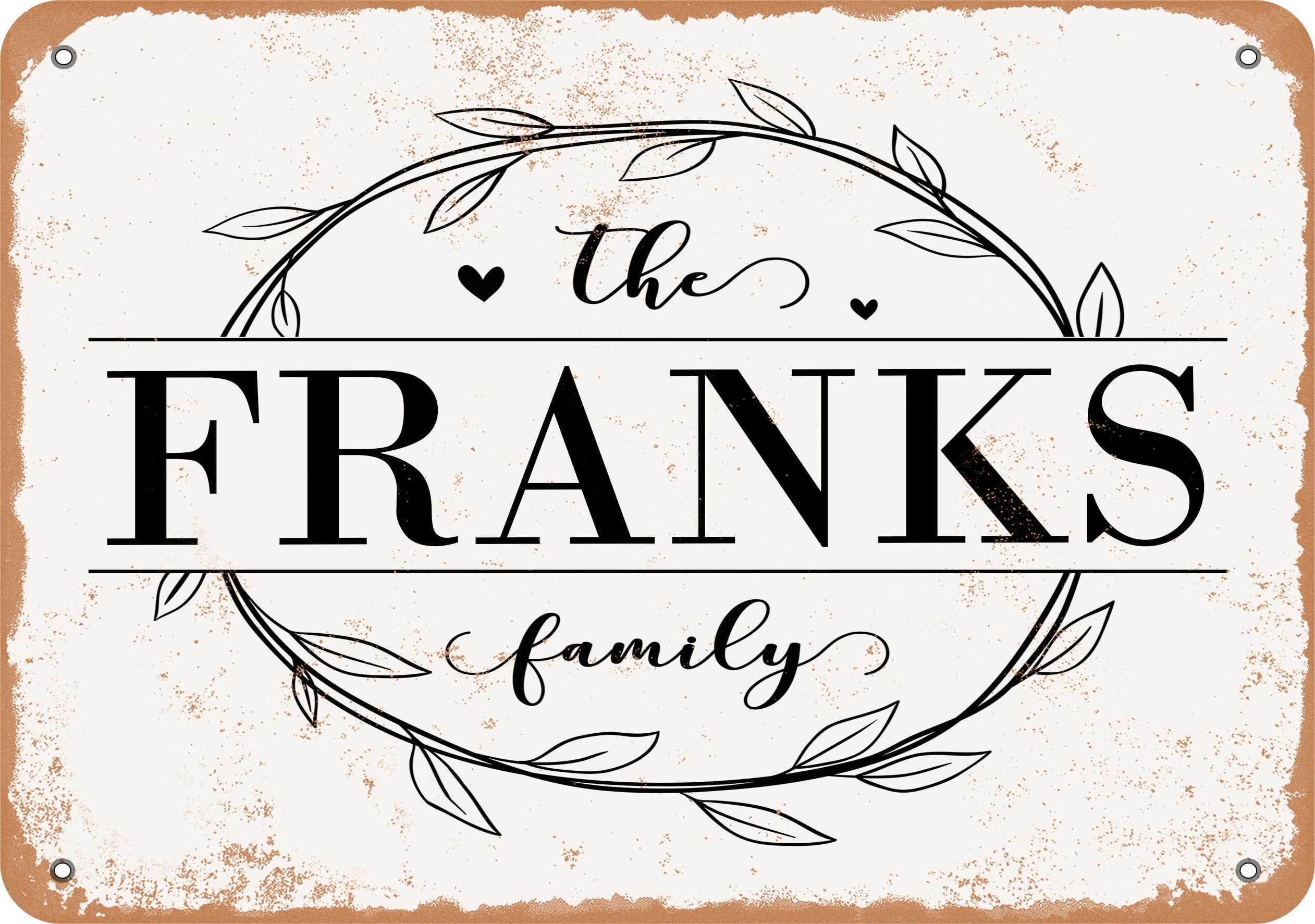 10 x 14 Metal Sign - The Franks Family (Style 1) - Vintage Rusty Look ...