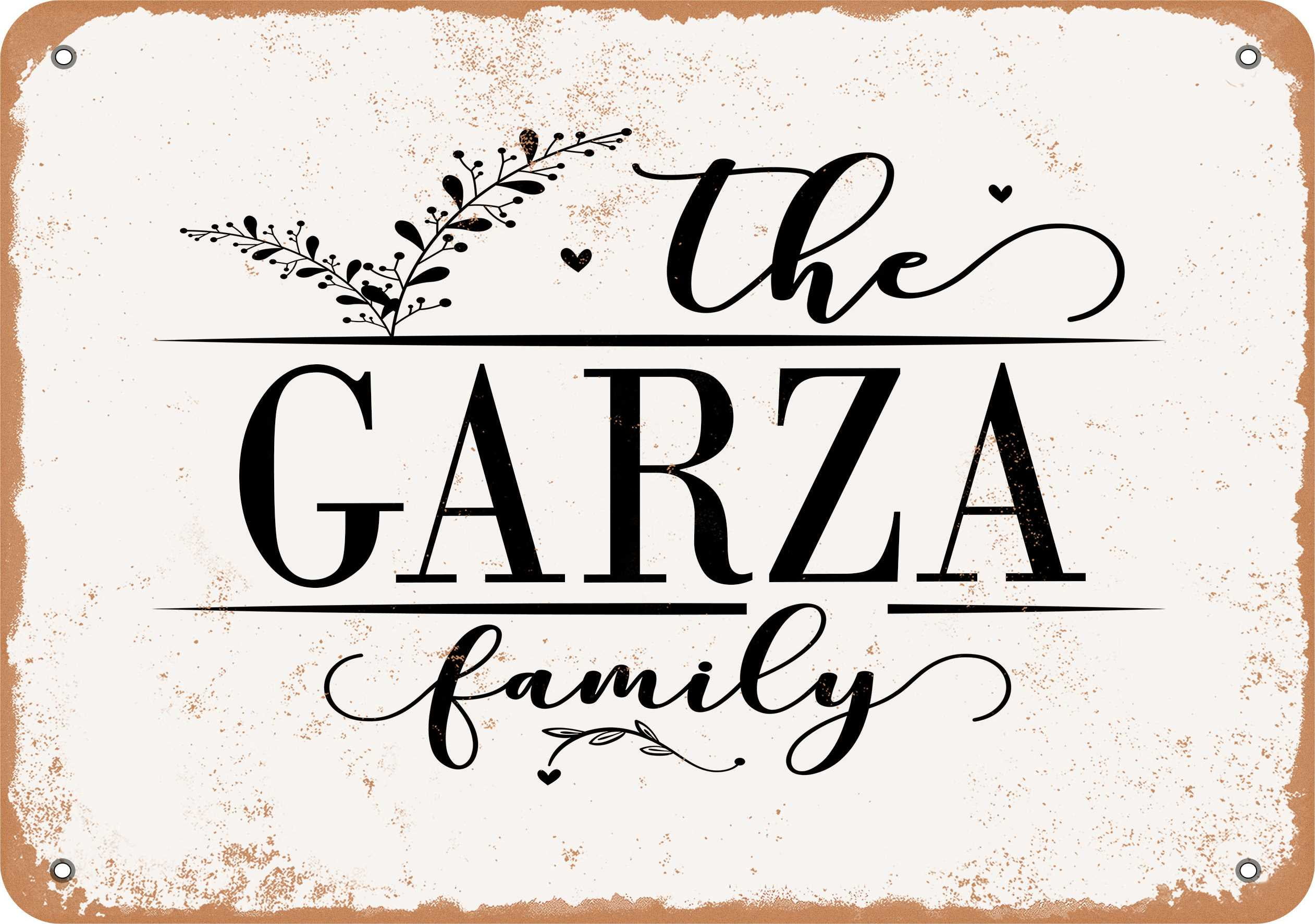 10 x 14 Metal Sign - The Garza Family (Style 2) - Vintage Rusty Look ...