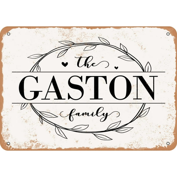 10 x 14 Metal Sign - The Gaston Family (Style 1) - Vintage Rusty Look ...
