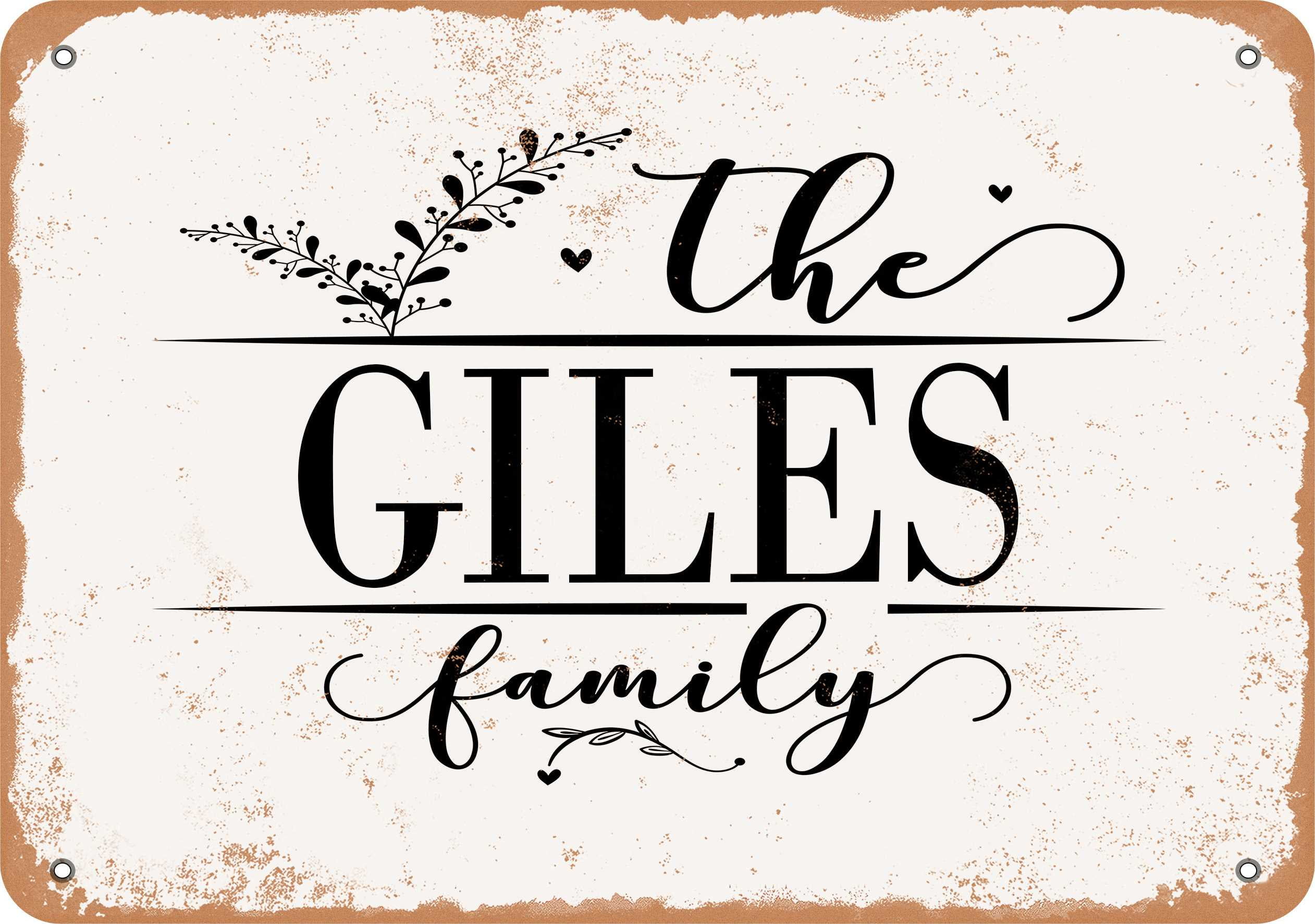 10 x 14 Metal Sign - The Giles Family (Style 2) - Vintage Rusty Look ...