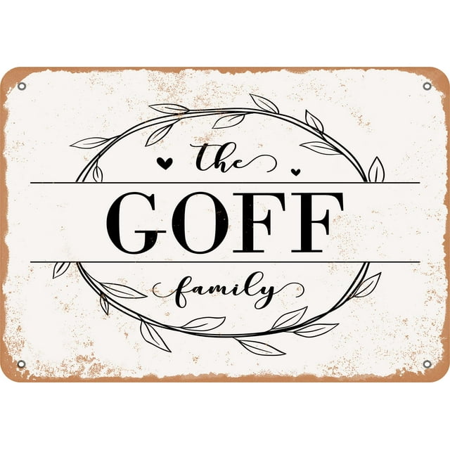 10 x 14 Metal Sign - The Goff Family (Style 1) - Vintage Rusty Look ...