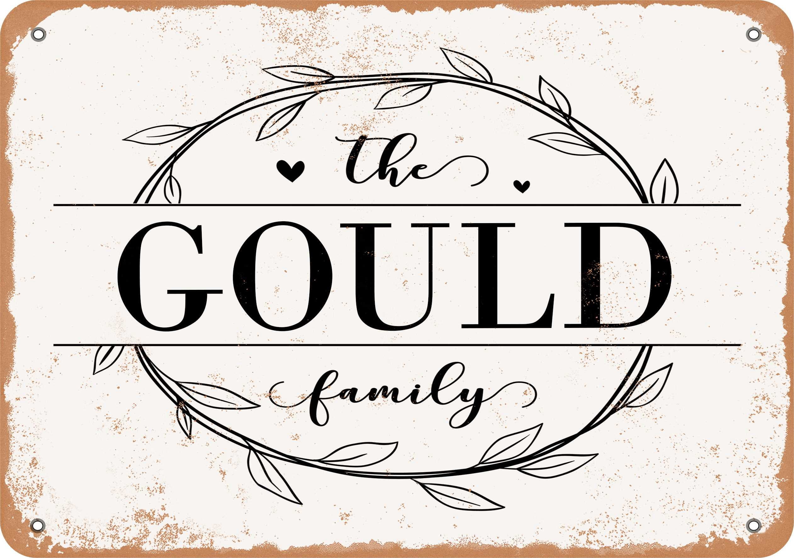 10 x 14 Metal Sign - The Gould Family (Style 1) - Vintage Rusty Look ...