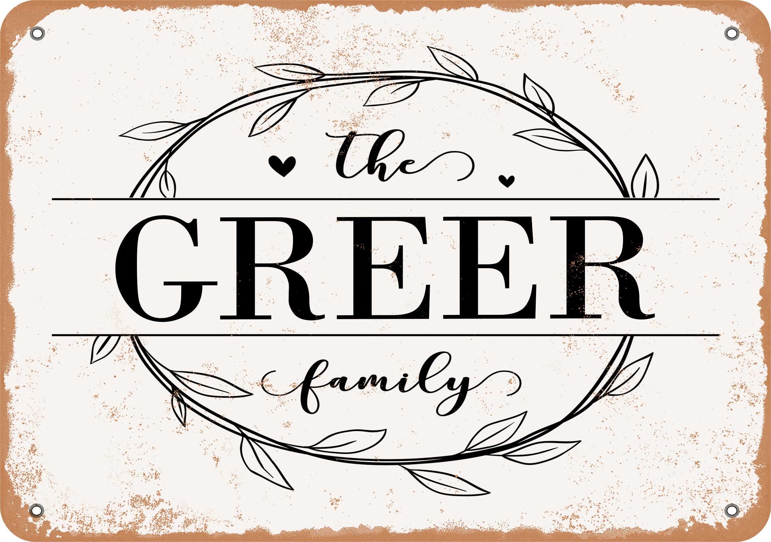 10 x 14 Metal Sign - The Greer Family (Style 1) - Vintage Rusty Look ...