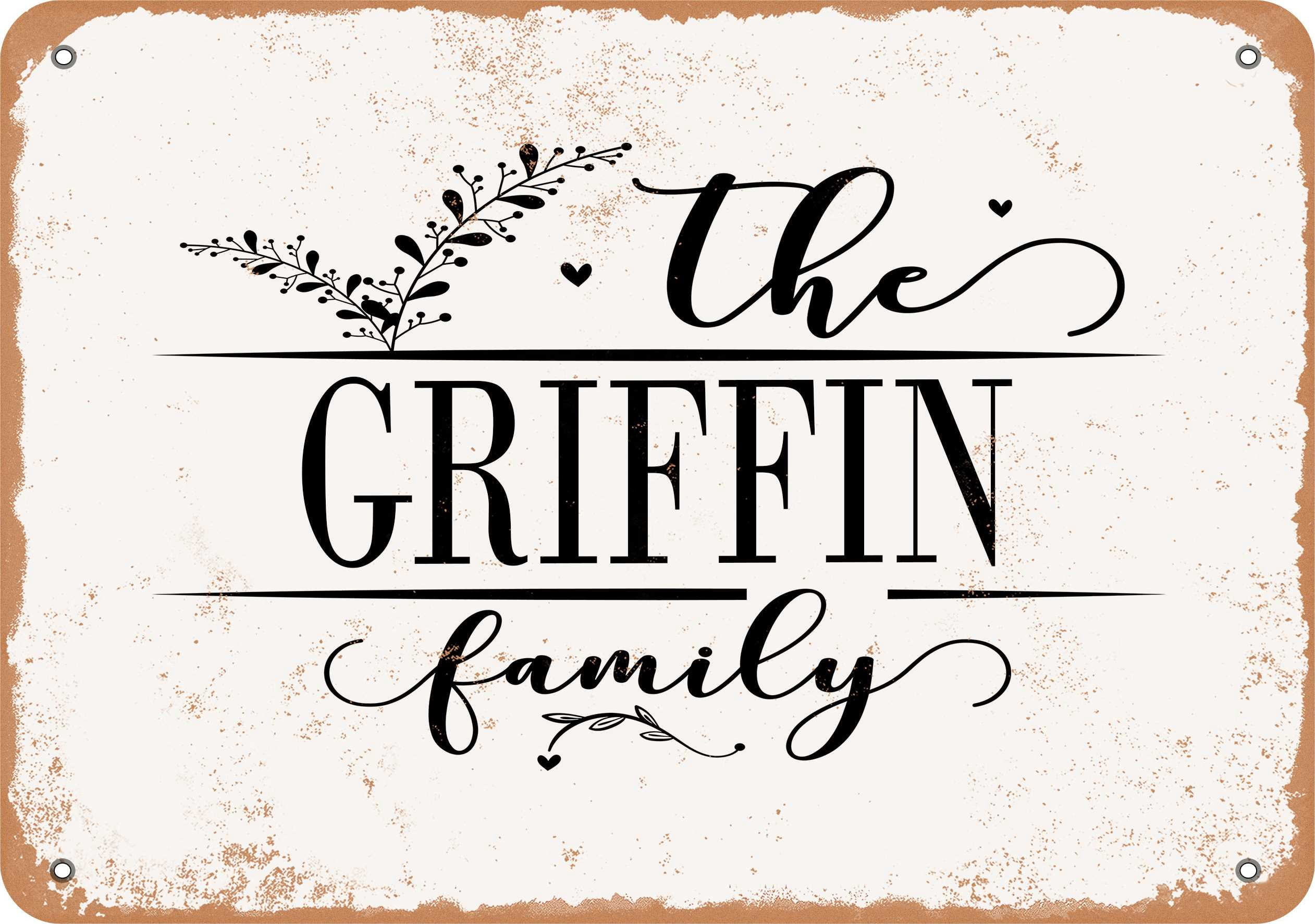 10 x 14 Metal Sign - The Griffin Family (Style 2) - Vintage Rusty Look ...