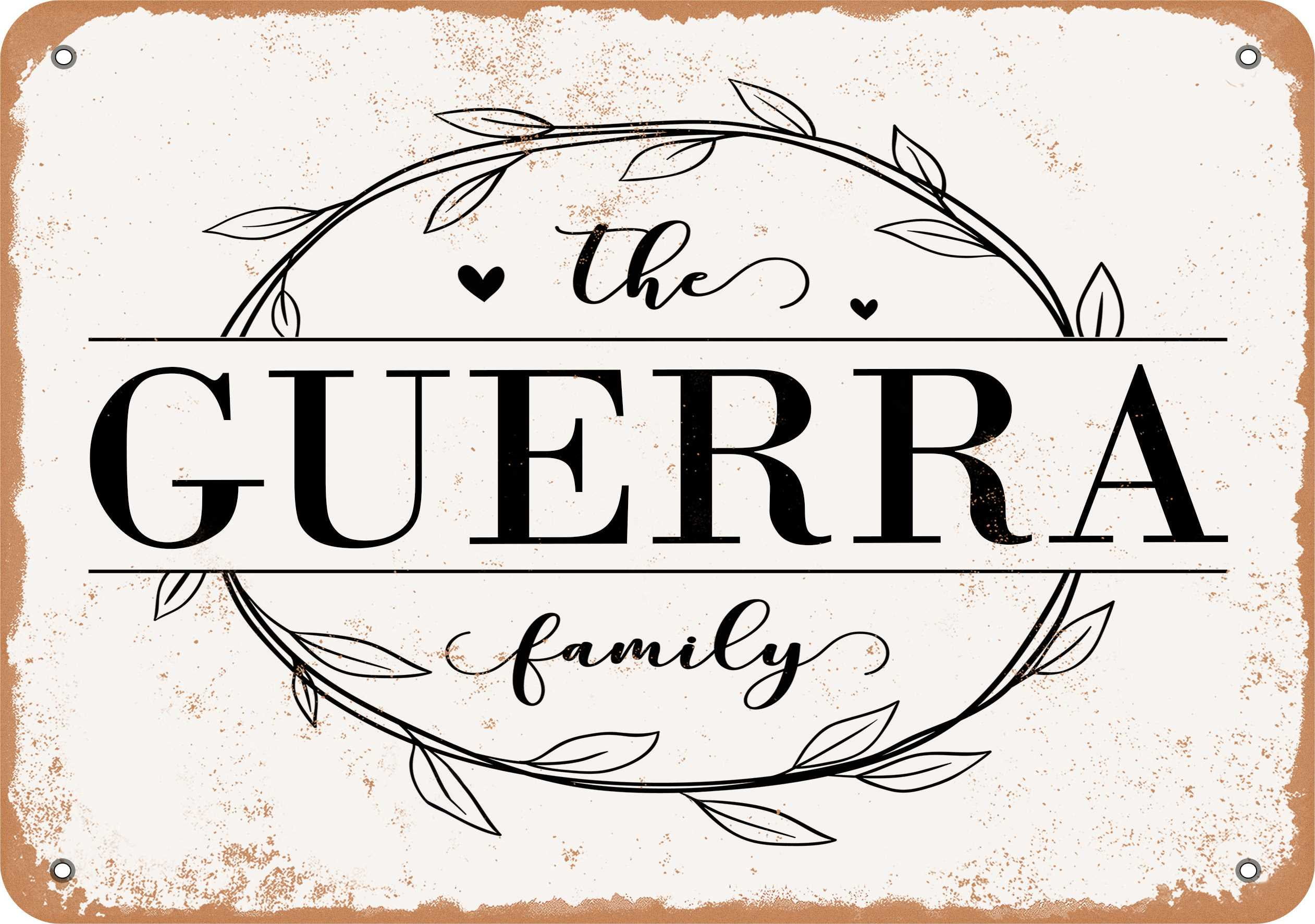 10 x 14 Metal Sign - The Guerra Family (Style 1) - Vintage Rusty Look ...