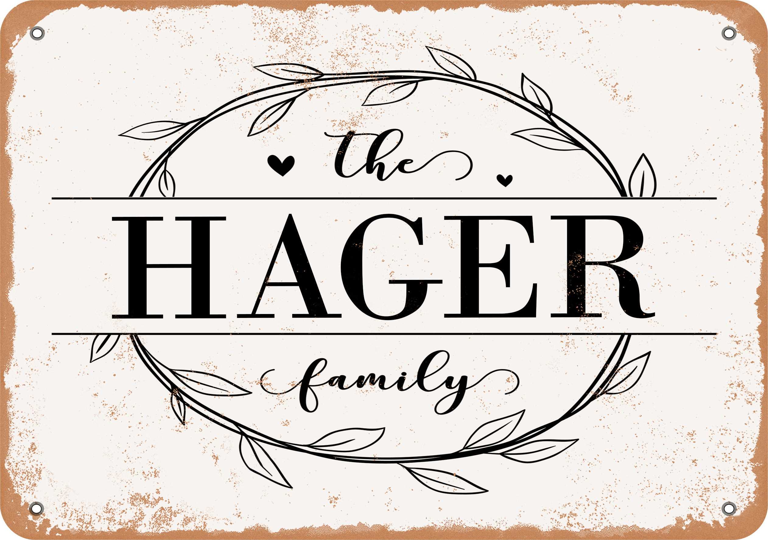 10 x 14 Metal Sign - The Hager Family (Style 1) - Vintage Rusty Look ...
