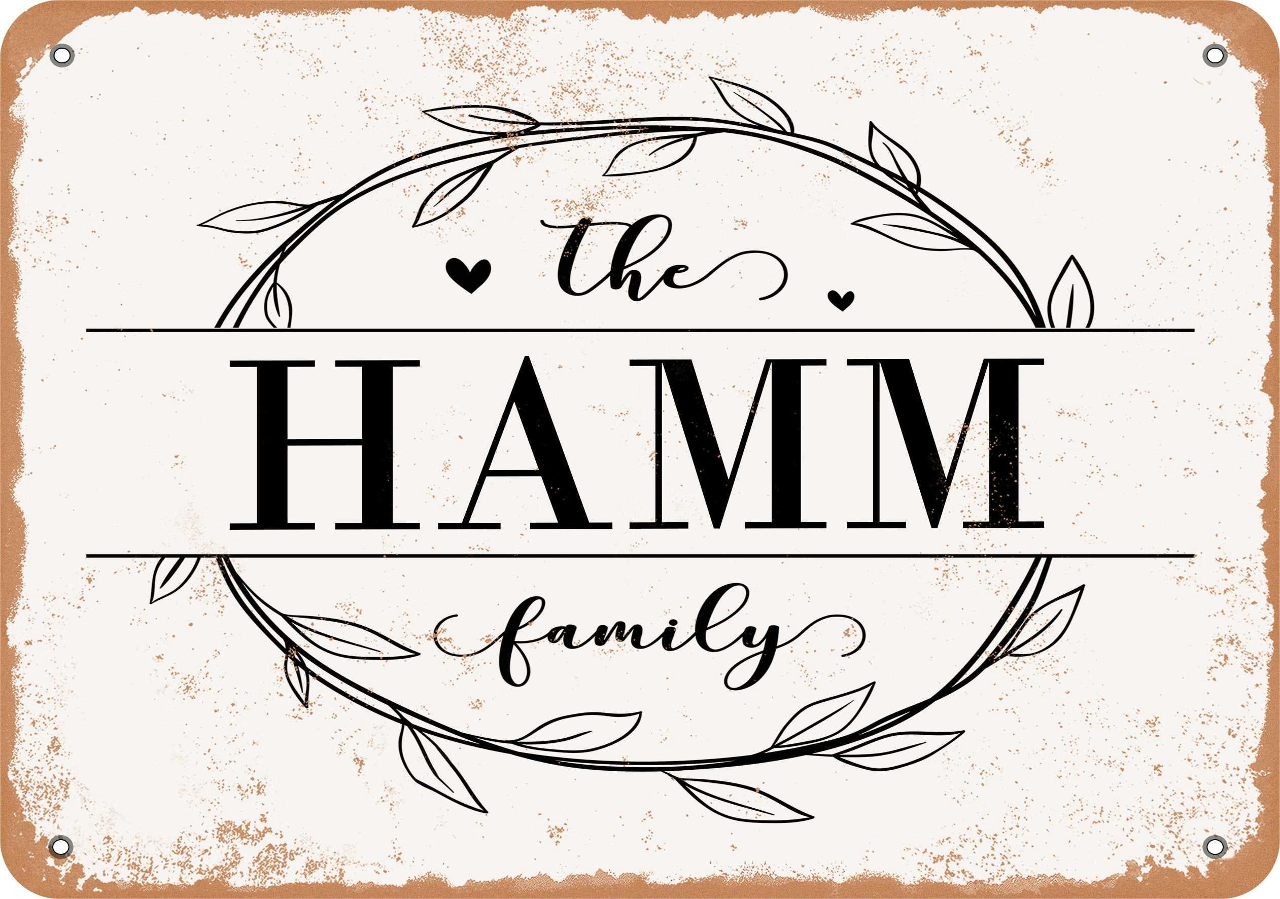 10 x 14 Metal Sign - The Hamm Family (Style 1) - Vintage Rusty Look ...