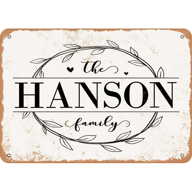 10 x 14 Metal Sign - The Hanson Family (Style 1) - Vintage Rusty Look ...