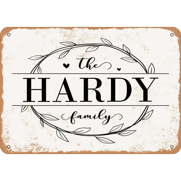 10 x 14 Metal Sign - The Hardy Family (Style 1) - Vintage Rusty Look ...